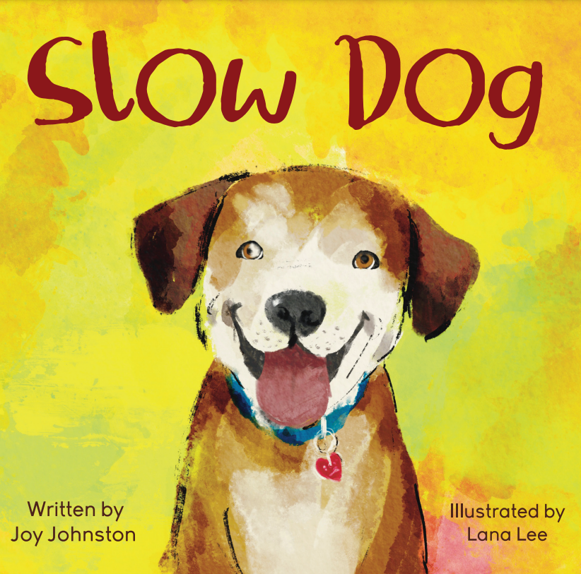 Slow Dog by Joy Johnston | Goodreads