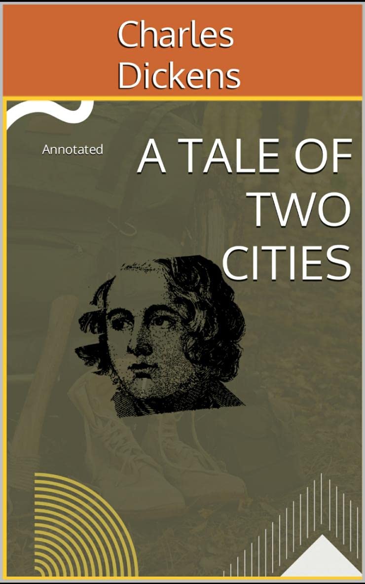 A Tale of Two Cities : Annotated by Charles Dickens | Goodreads