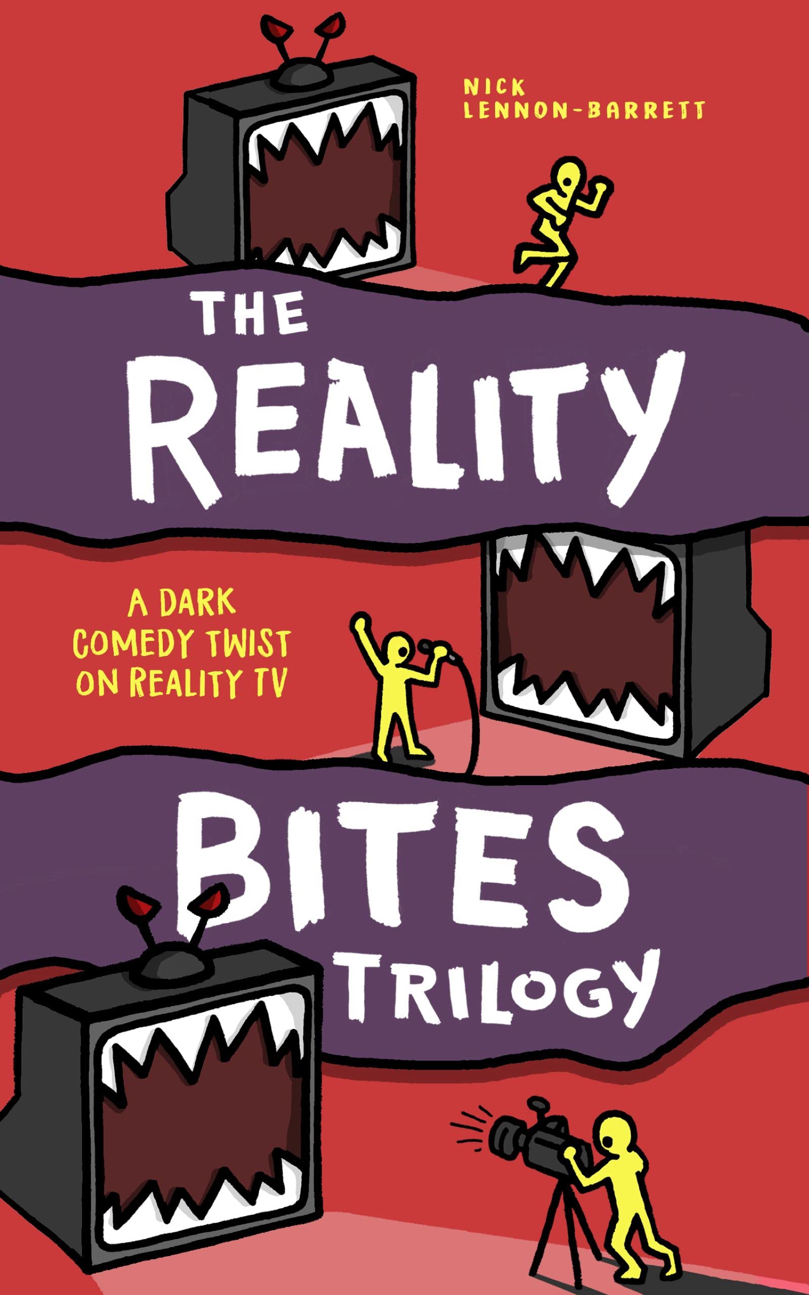 The Reality Bites Trilogy: A dark comedy twist on Reality TV by Nick ...
