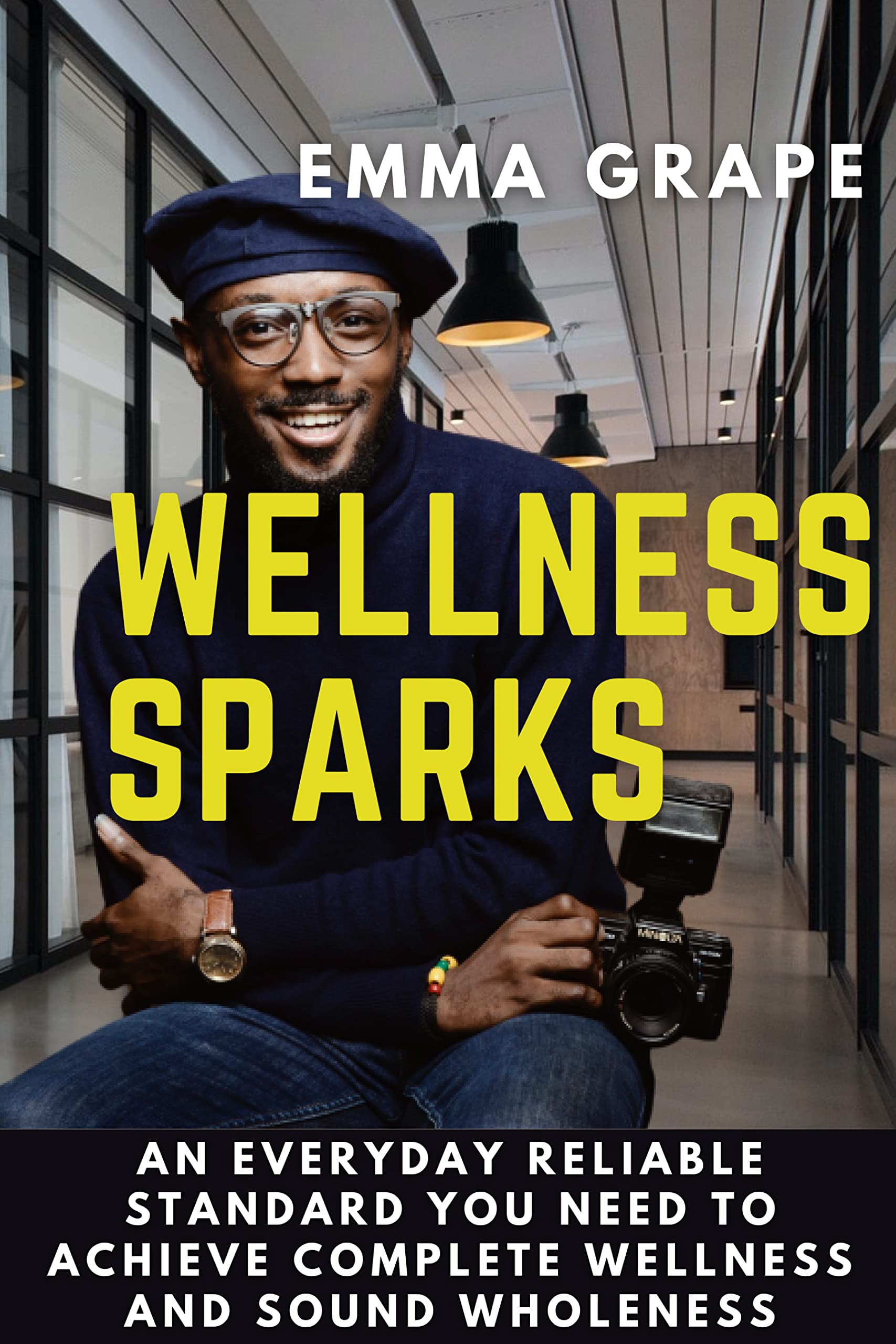 Wellness Sparks: An everyday reliable standard you need to achieve ...