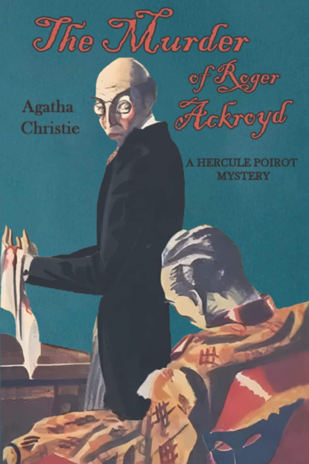The Murder of Roger Ackroyd: A Hercule Poirot Mystery by Agatha ...