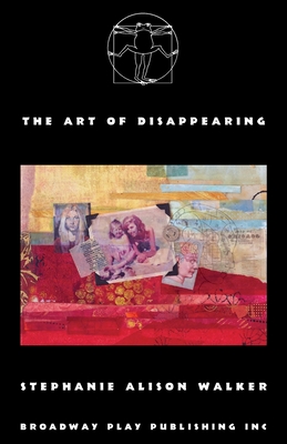 The Art of Disappearing by Stephanie Alison Walker | Goodreads