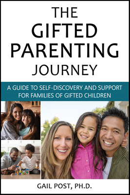 The Gifted Parenting Journey: A Guide to Self-Discovery and Support for ...