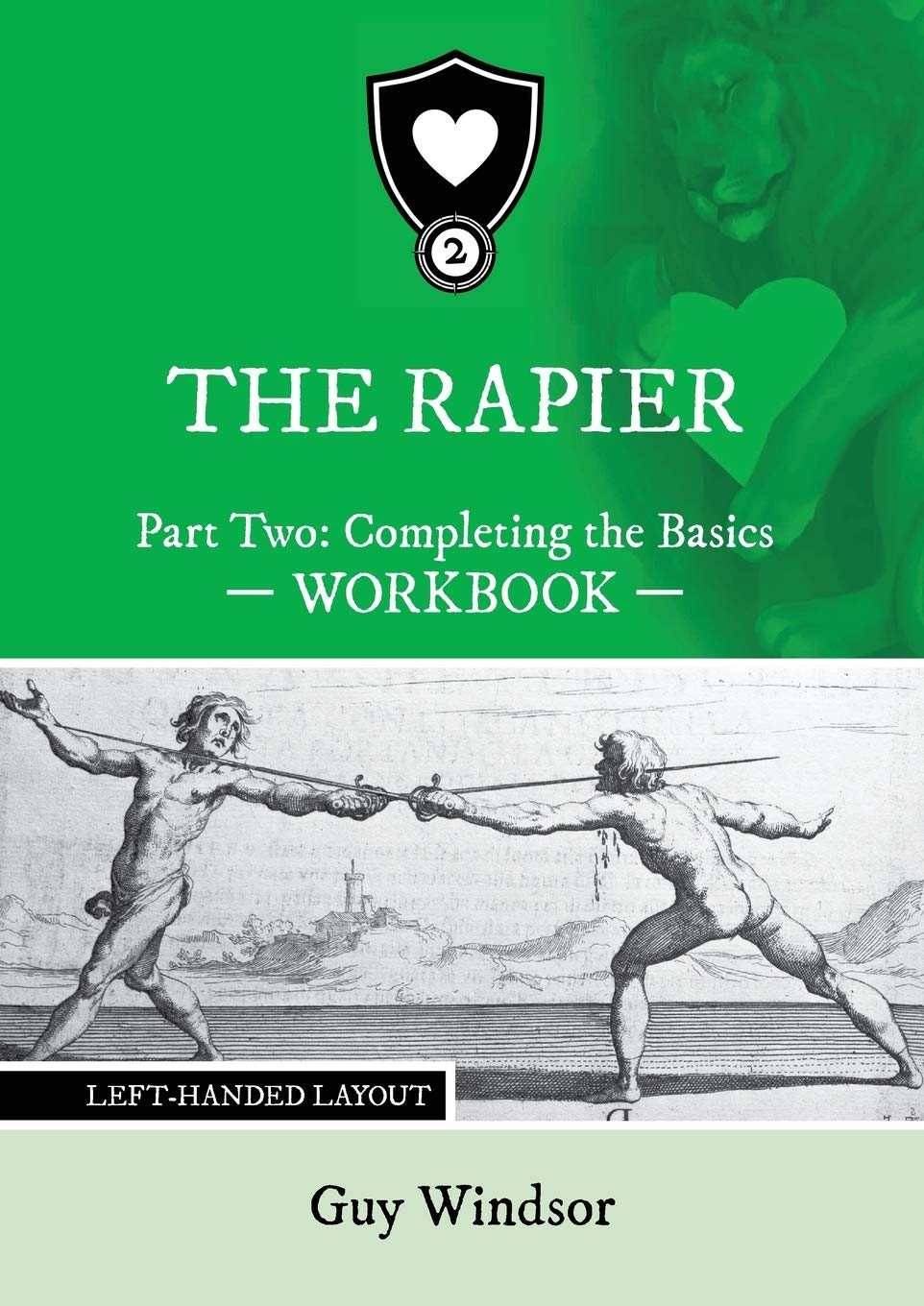 The Rapier Part Two Completing The Basics Workbook: Left Handed Layout ...
