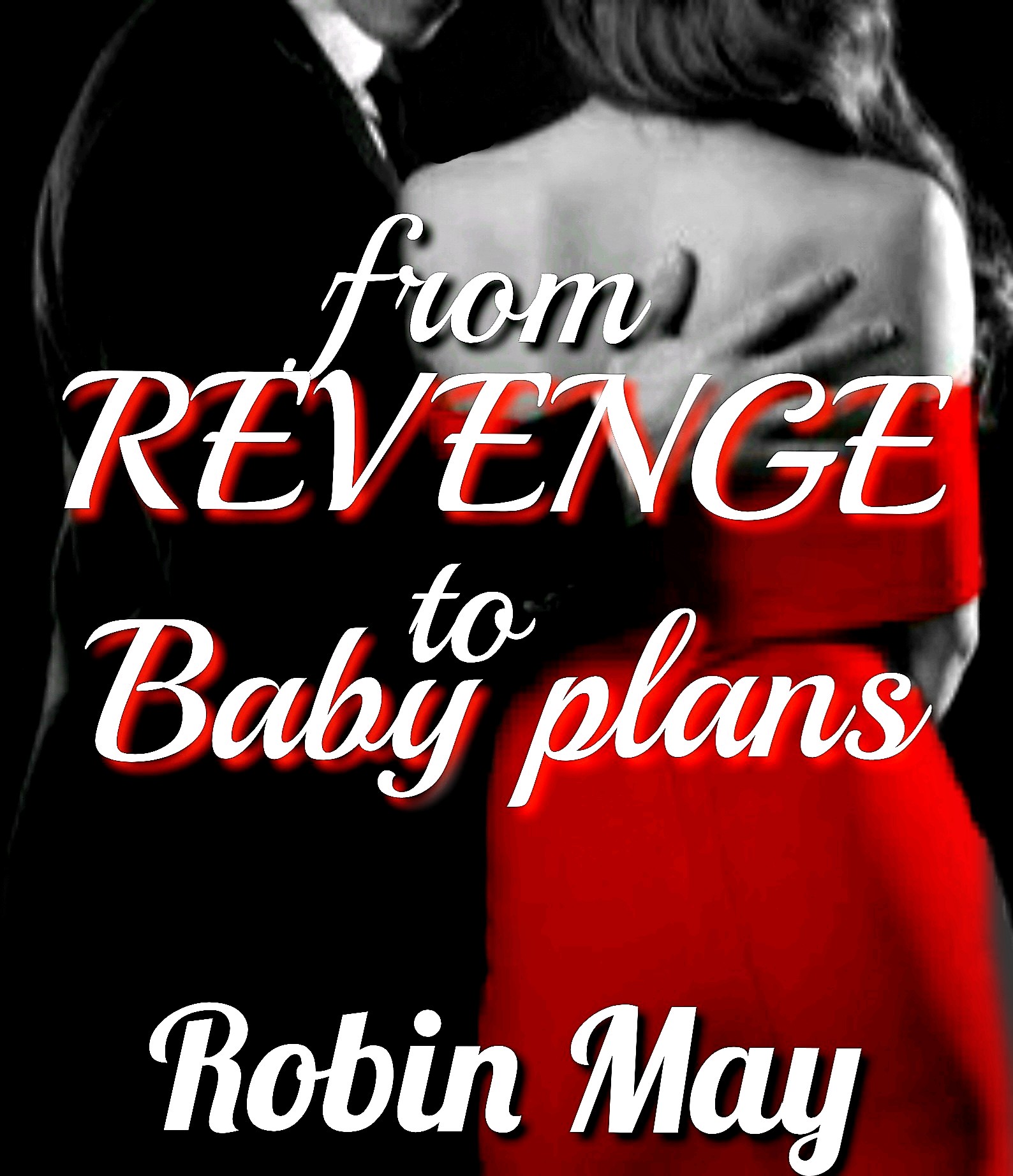 From Revenge To Baby Plans: older man younger woman romance by Robin ...