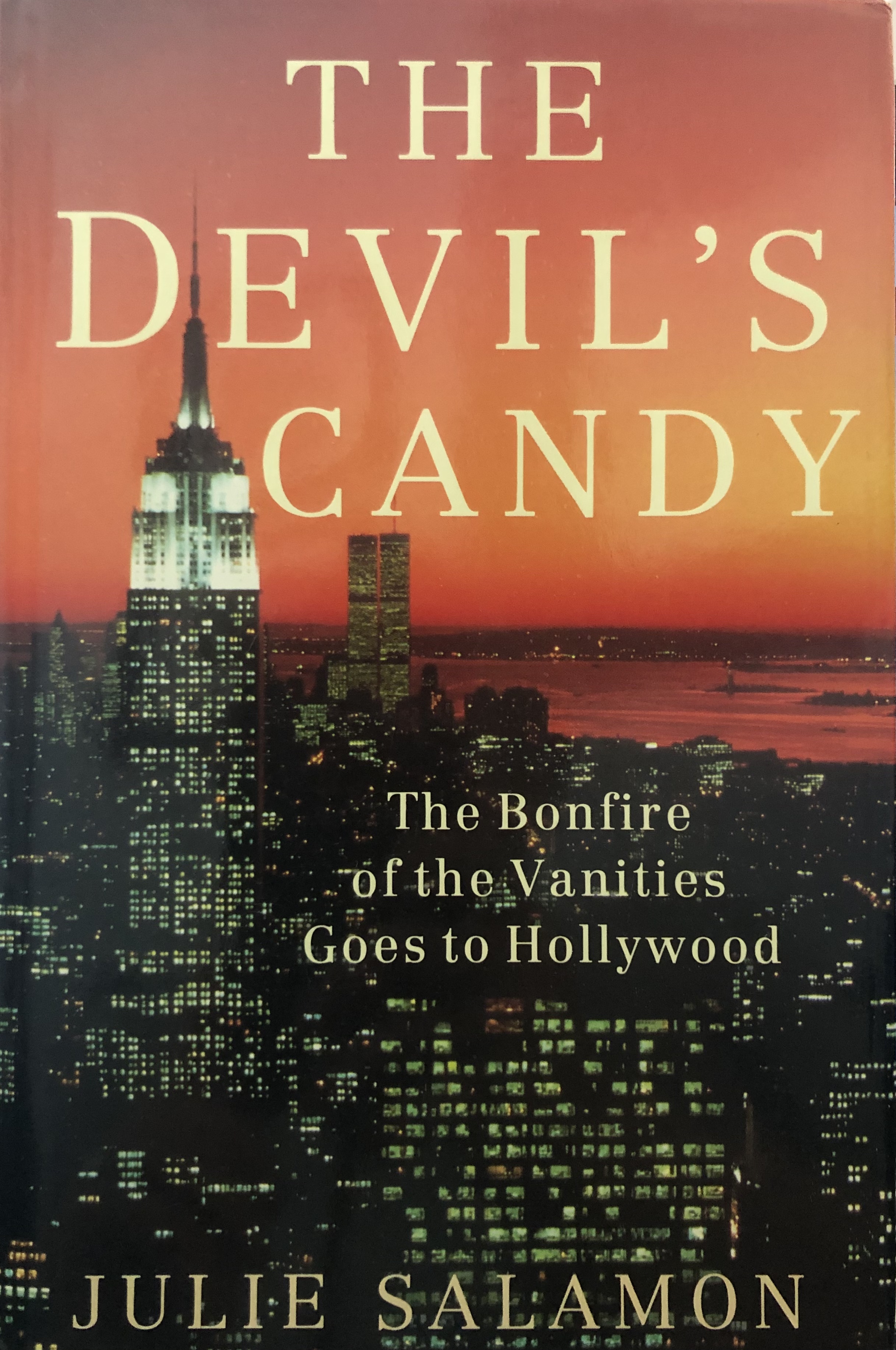 The Devil's Candy: The Bonfire of the Vanities Goes to Hollywood by ...