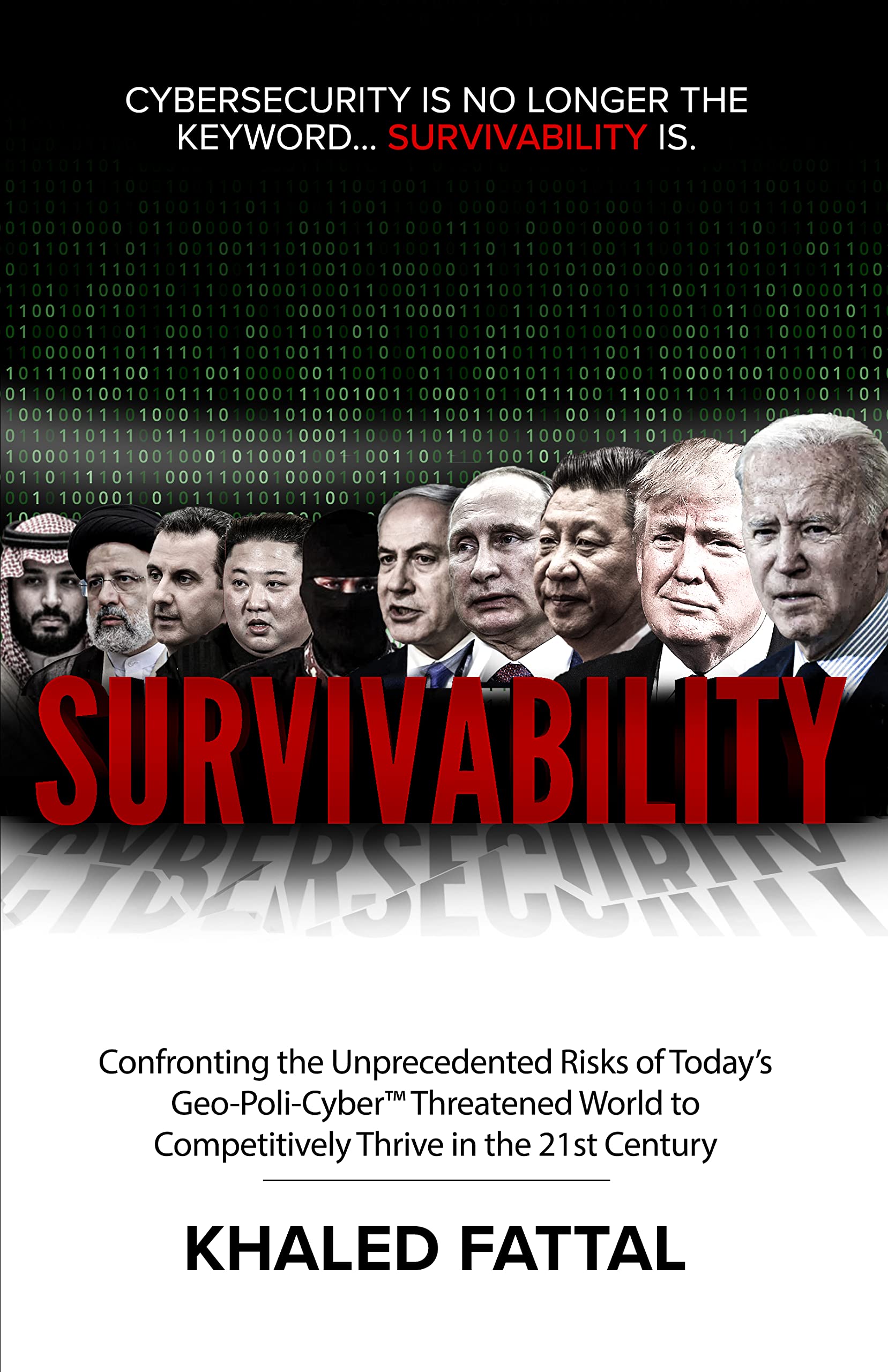 Survivability: Confronting the Unprecedented Risks of Today’s Geo-Poli ...