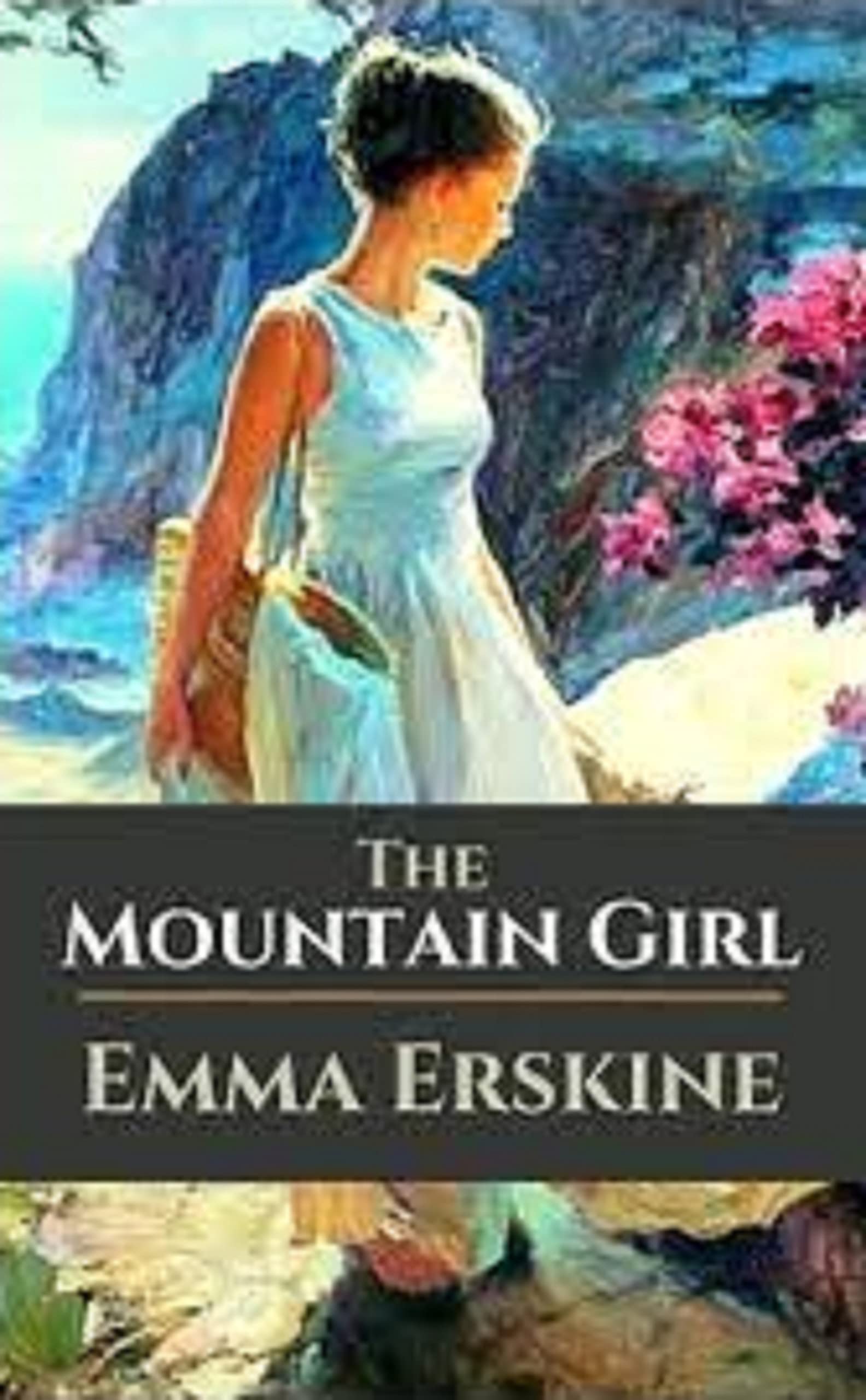 The Mountain Girl Illustrated by Emma Payne Erskine | Goodreads