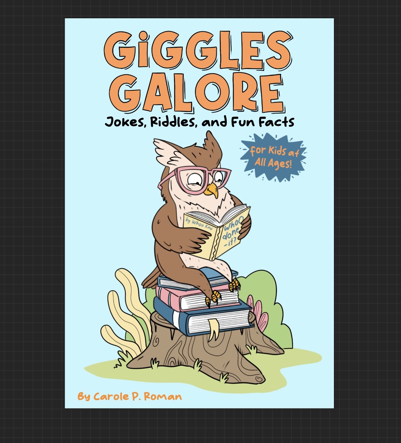 Giggles Galore Jokes, Riddles, and Fun Facts for Kids of All Ages by ...