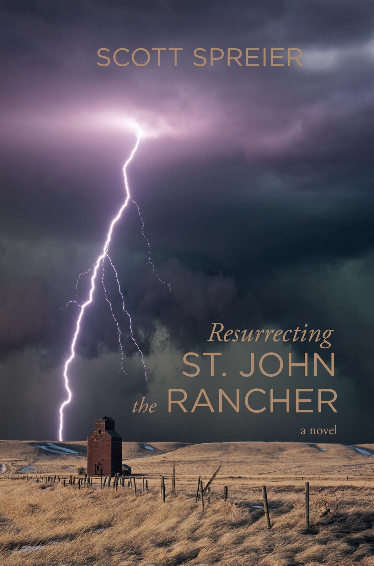 Resurrecting St. John the Rancher by Scott Spreier | Goodreads