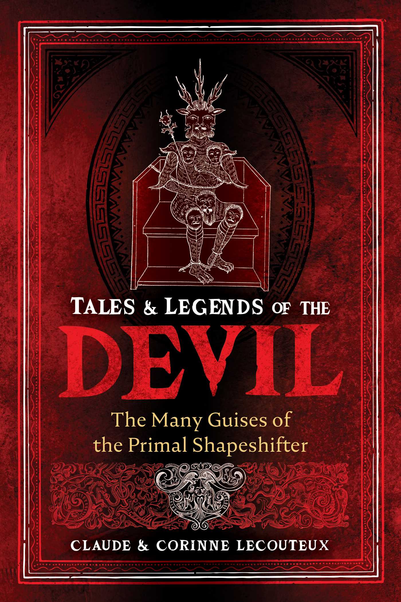 Tales and Legends of the Devil: The Many Guises of the Primal ...