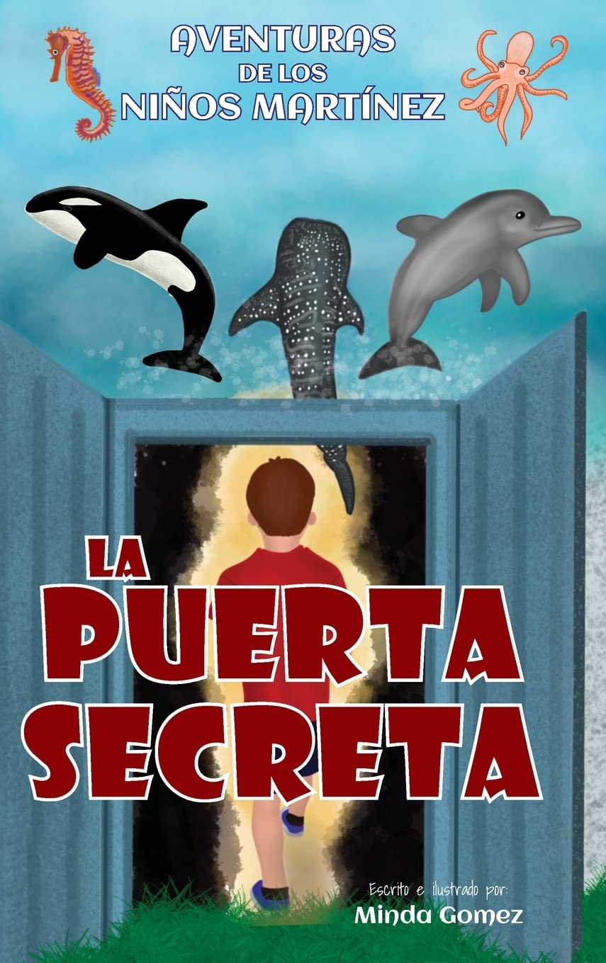 La puerta secreta: The Secret Door (Aventuras de Los Niños Martínez) by ...