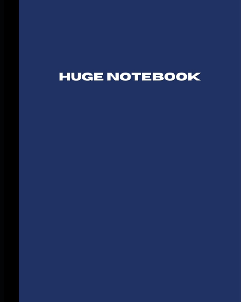 Huge Notebook: 800 Pages College Ruled | Extra Large Jumbo Giant ...