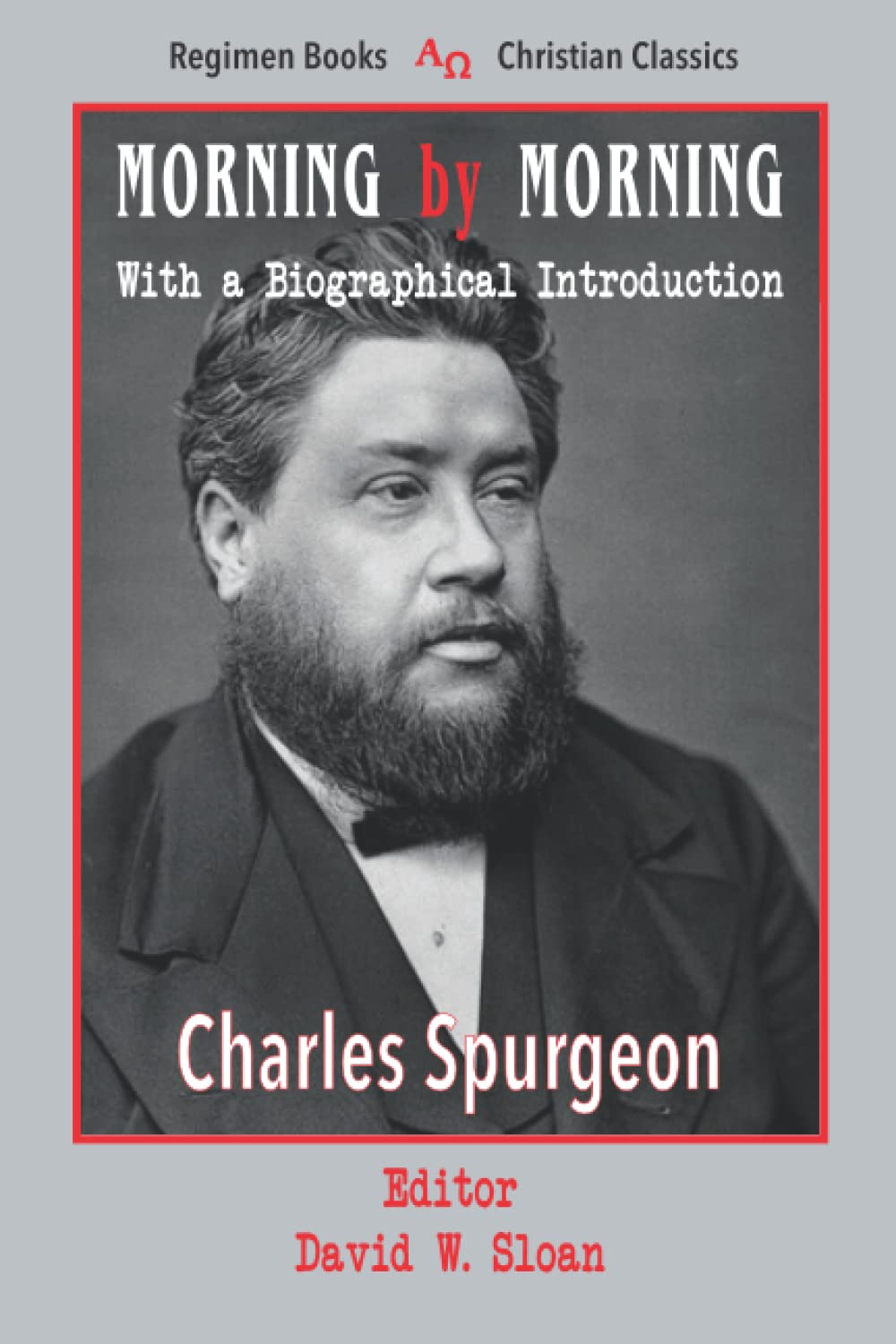 Morning by Morning: With a Biographical Introduction by Charles Haddon ...