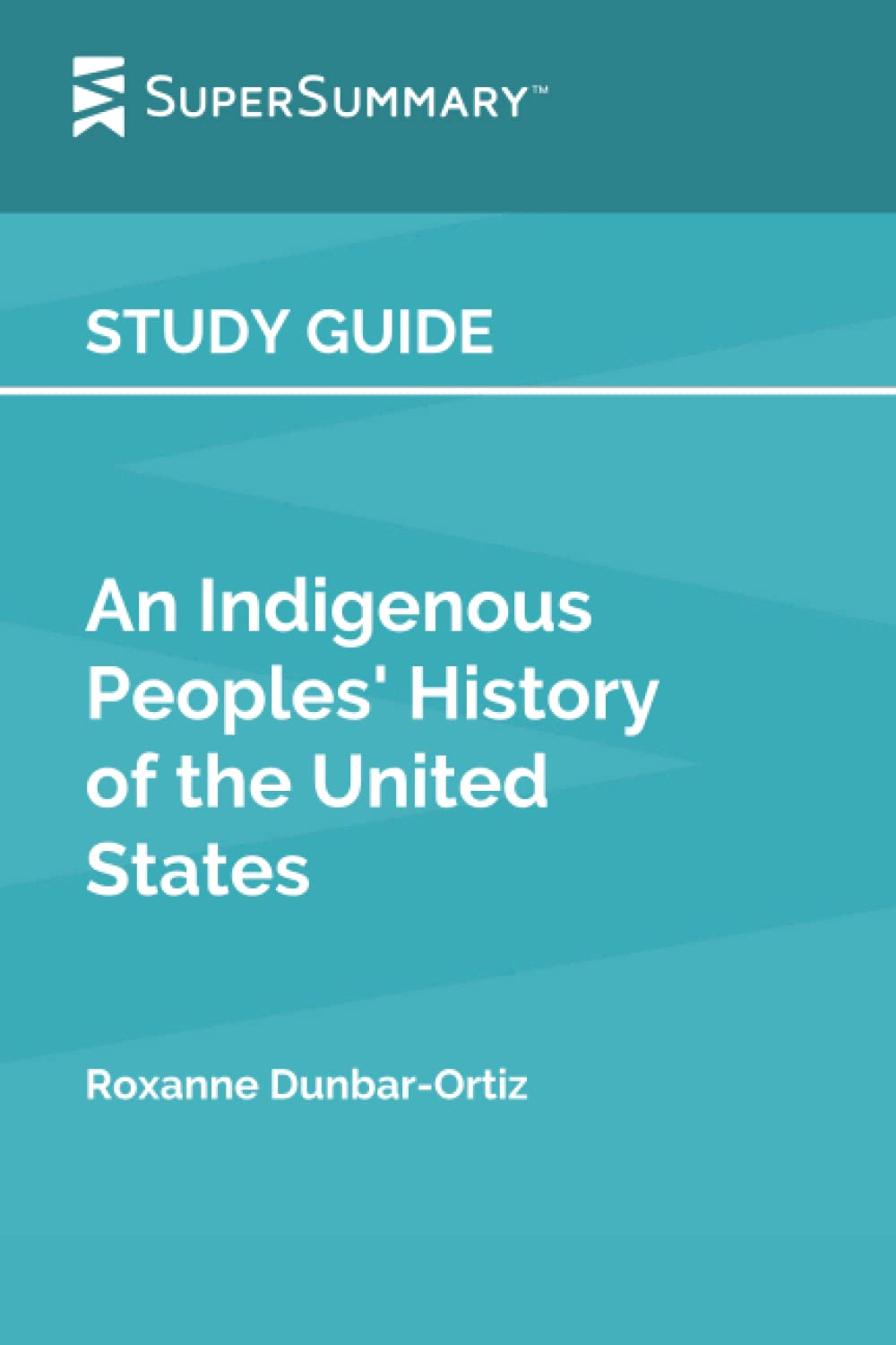 Study Guide: An Indigenous Peoples' History of the United States by ...