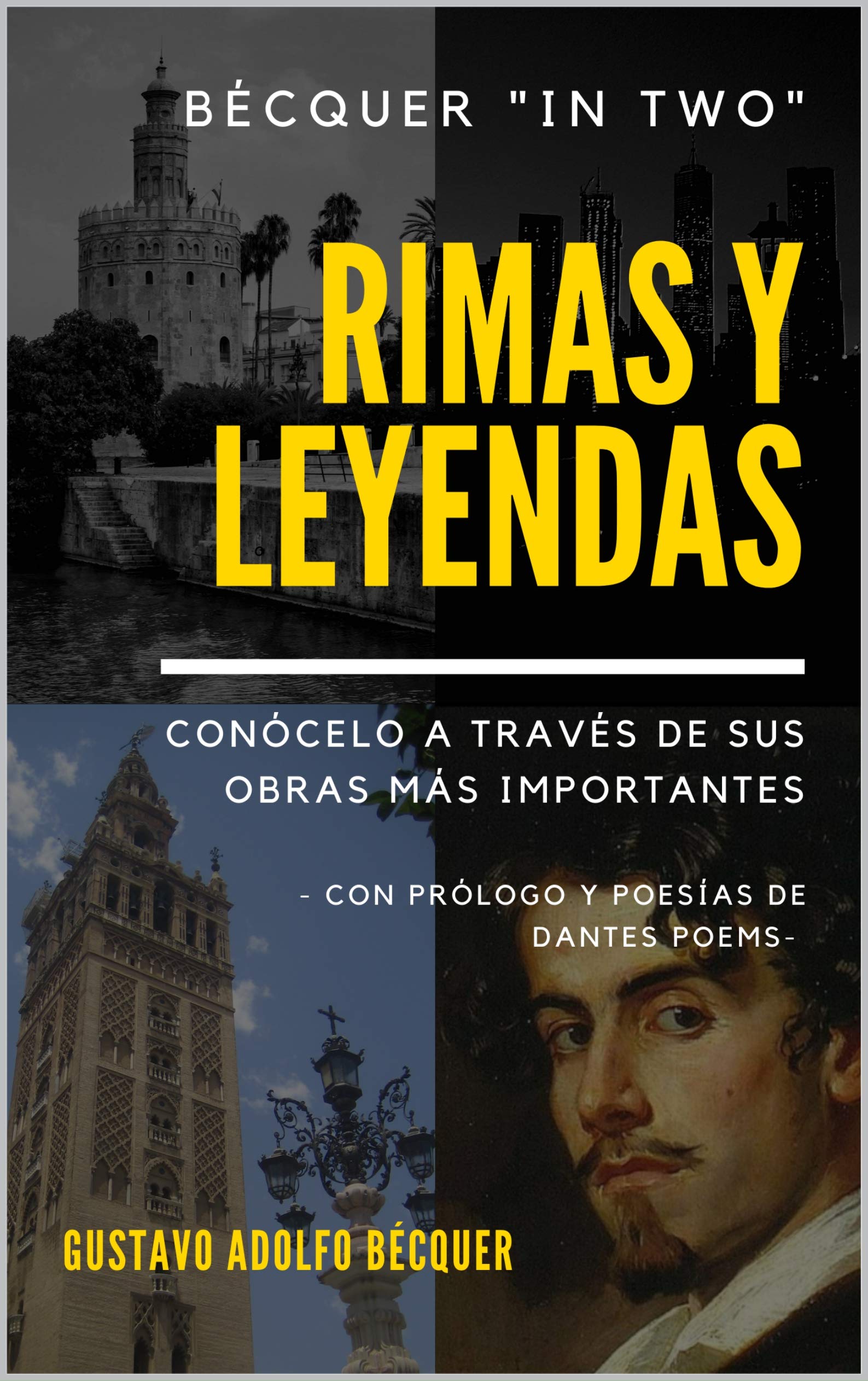 Bécquer "in two": Rimas y leyendas. Conócelo a través de sus obras más ...