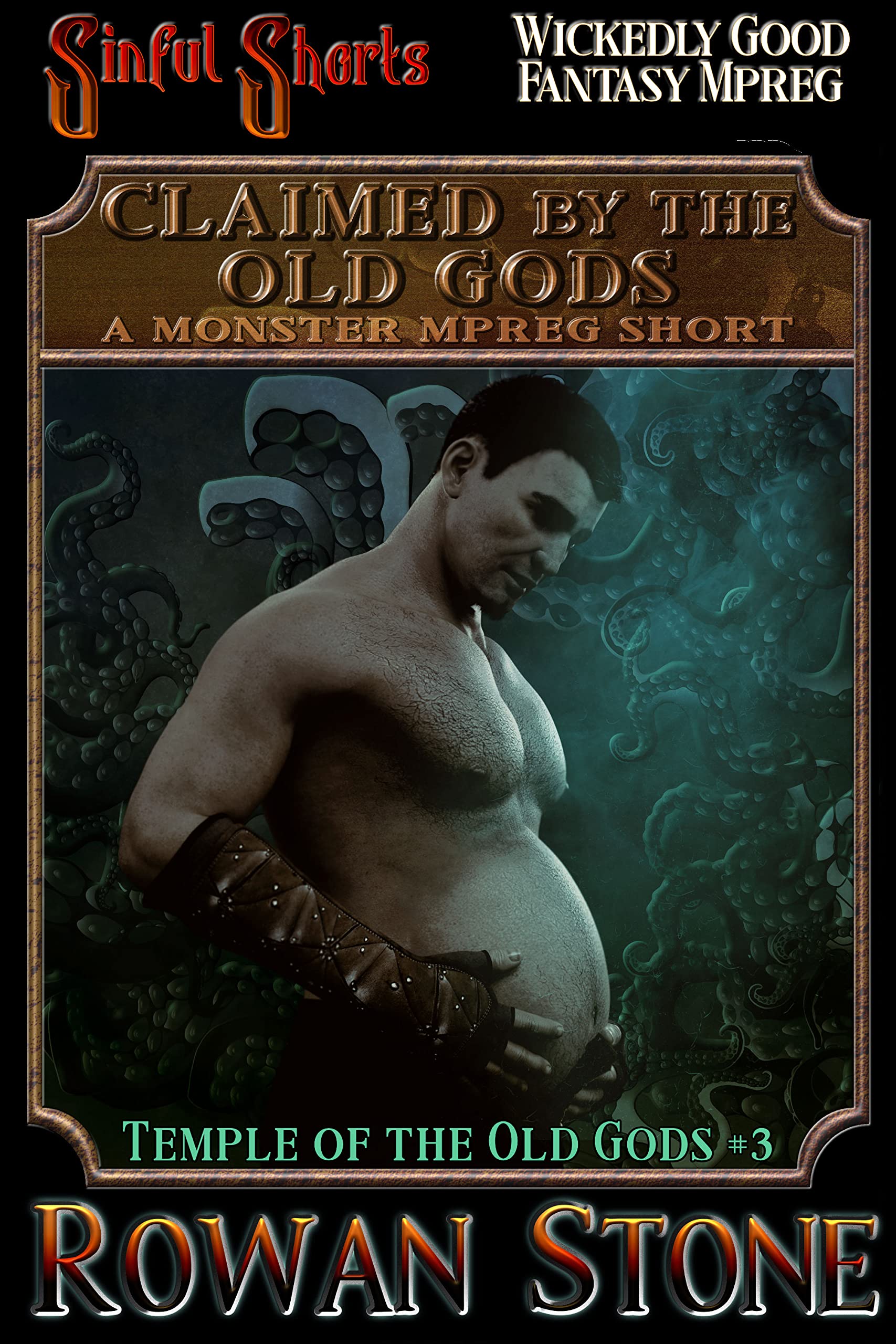 Claimed by the Old Gods: A Monster Mpreg Short by Rowan Stone | Goodreads