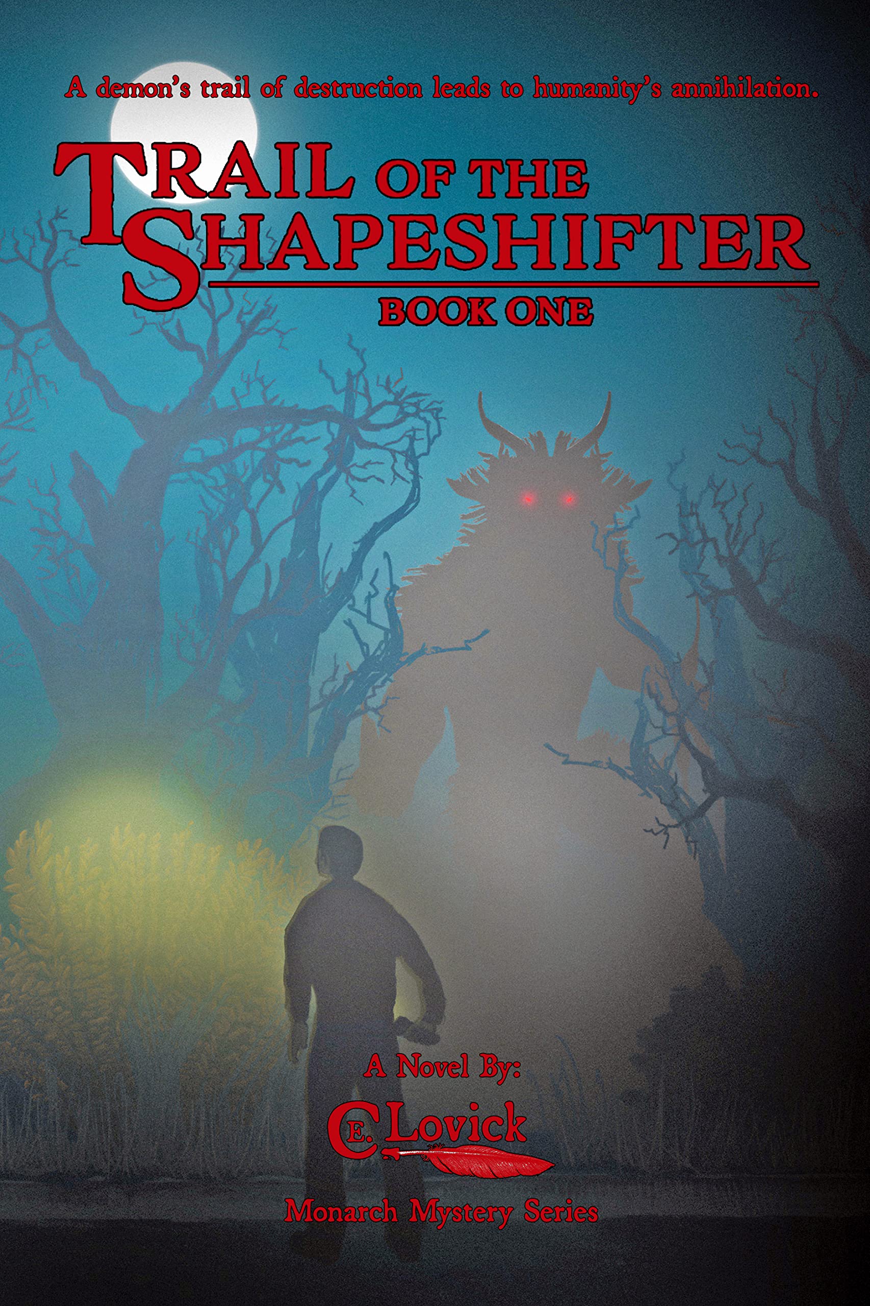 Trail of the Shapeshifter by C.E. Lovick | Goodreads