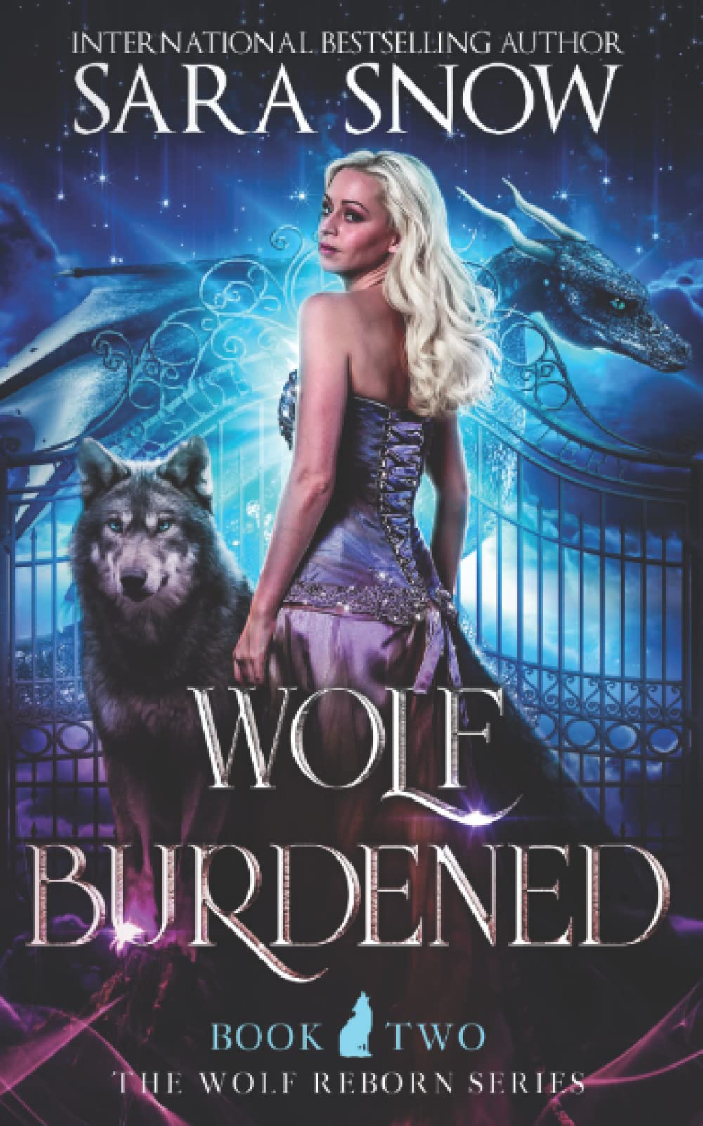 Wolf Burdened: Book 2 of the Wolf Reborn Series by Sara Snow | Goodreads