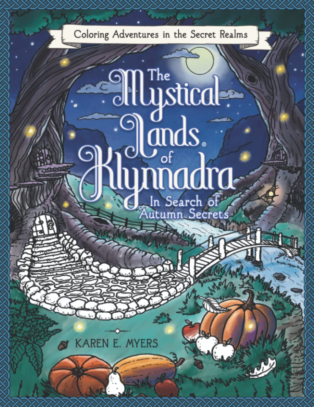 The Mystical Lands of Klynnadra: Coloring Adventures in the Secret ...
