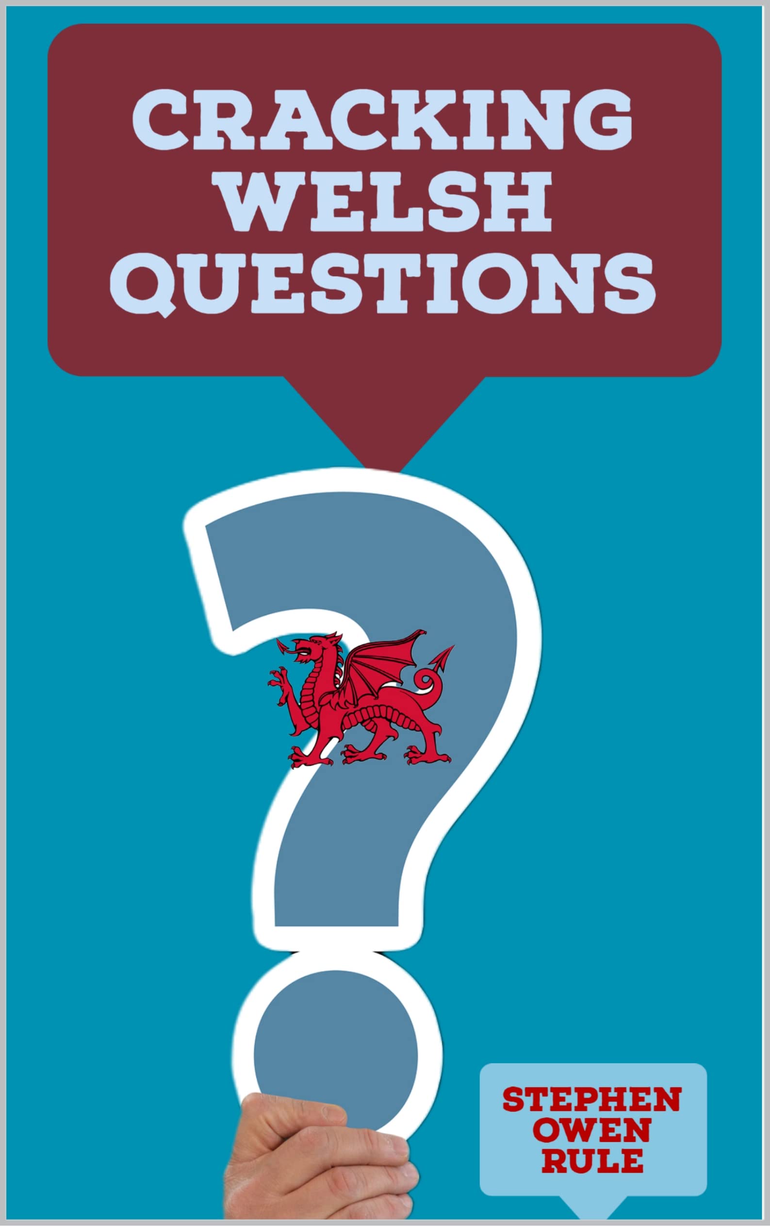 Cracking Welsh Questions by Stephen Rule | Goodreads