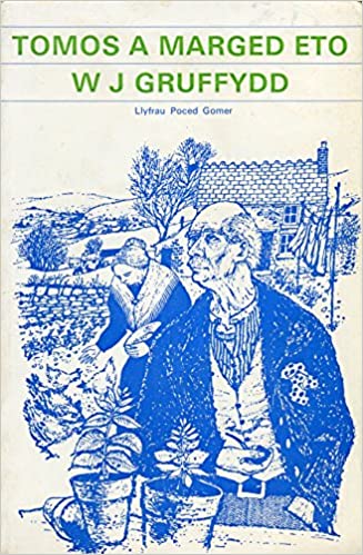 Tomos a Marged eto (Llyfrau poced Gomer) by William John Gruffydd ...