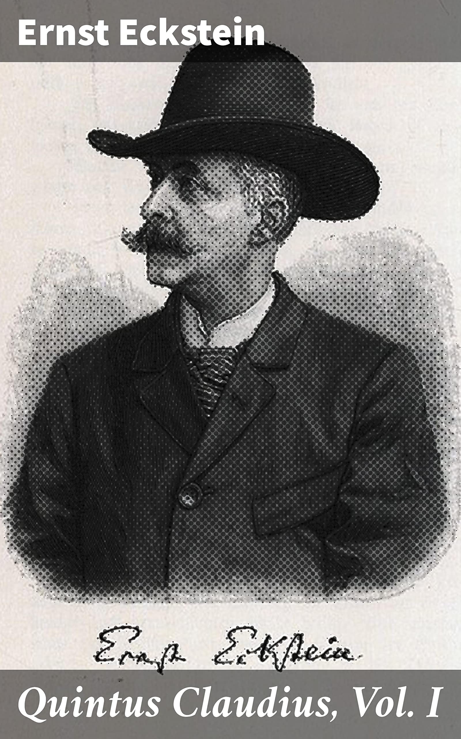 Quintus Claudius, Vol. I by Ernst Eckstein | Goodreads