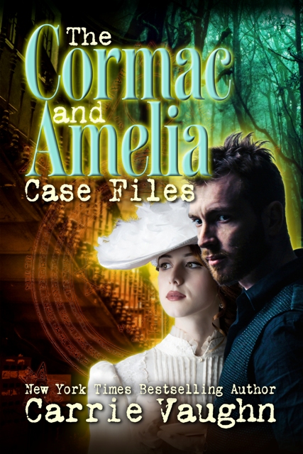 The Cormac and Amelia Case Files by Carrie Vaughn | Goodreads