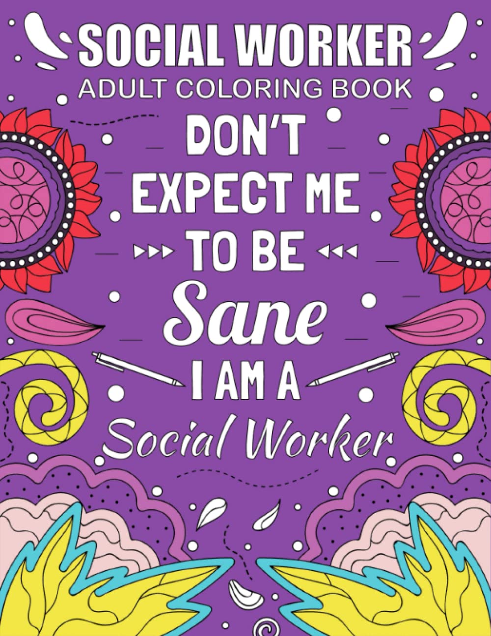 Social Worker Adult Coloring Book Funny Snarky And Relatable social-worker-adult-coloring-book-funny-snarky-and-relatable