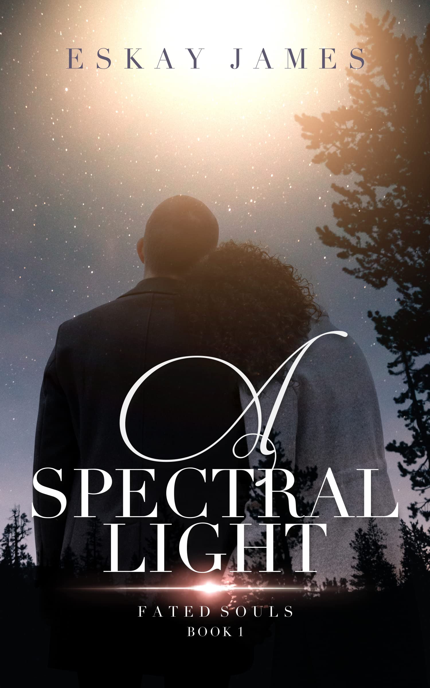 A Spectral Light: Fated Souls Book 1 by Eskay James | Goodreads