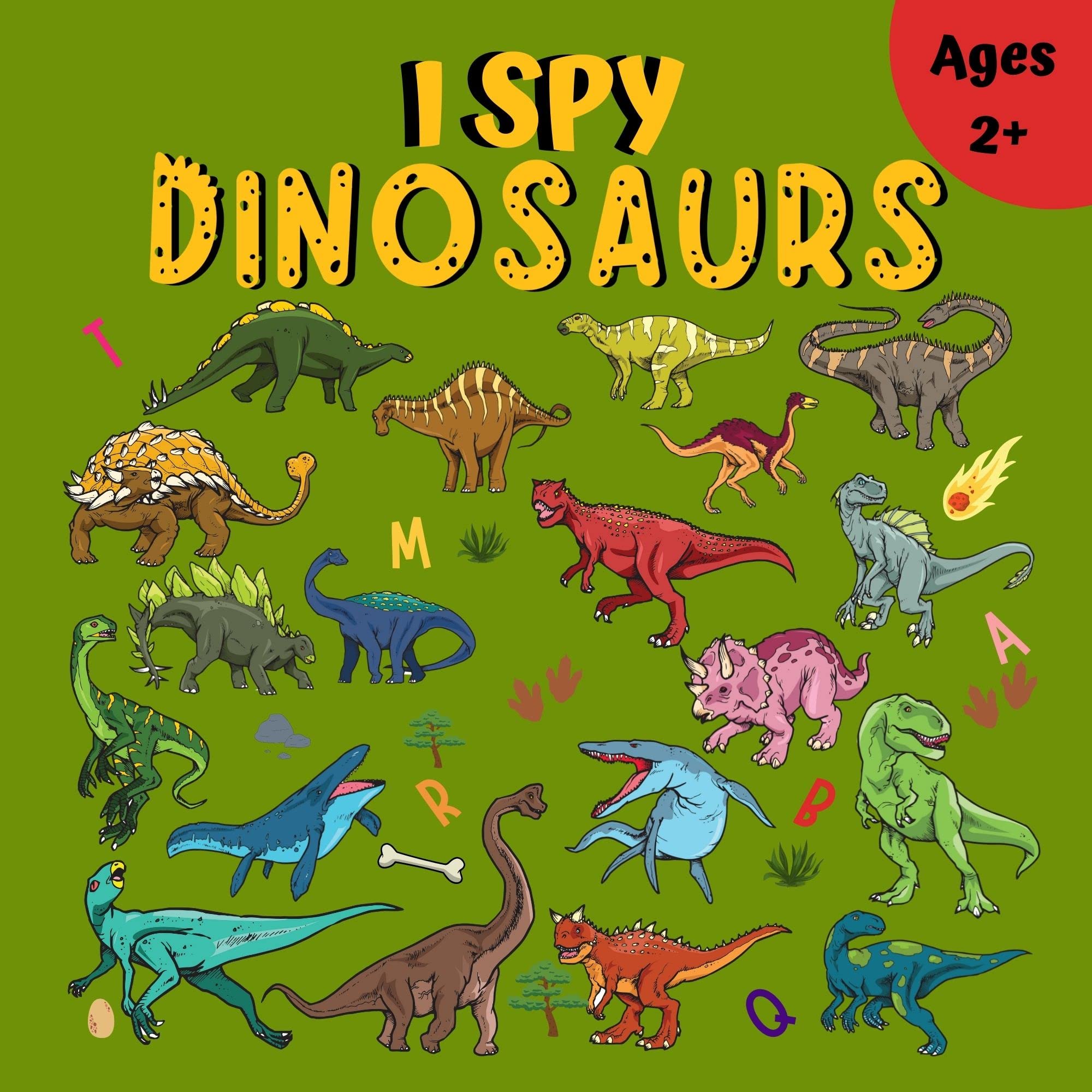 I spy Dinosaurs: I spy book for kids ages 2-5 by Hanna Aly | Goodreads