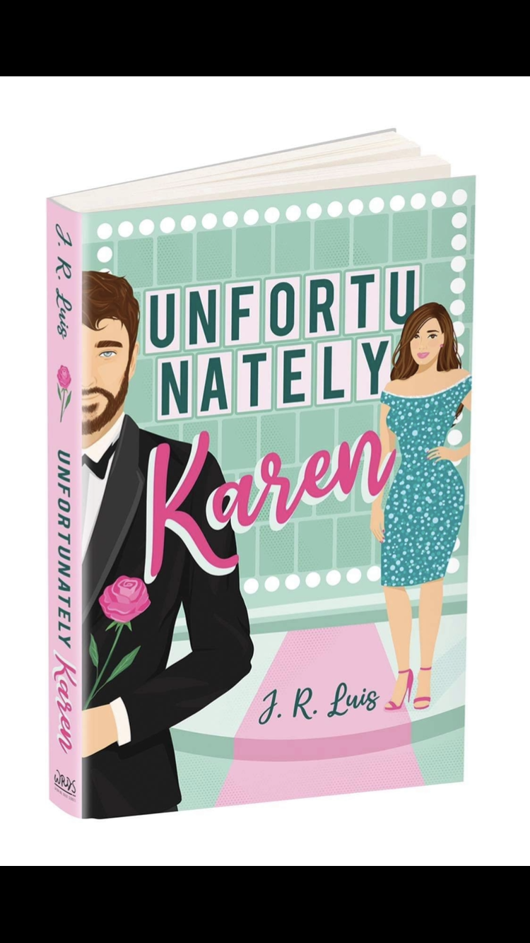 Unfortunately Karen by J.R. Luis | Goodreads