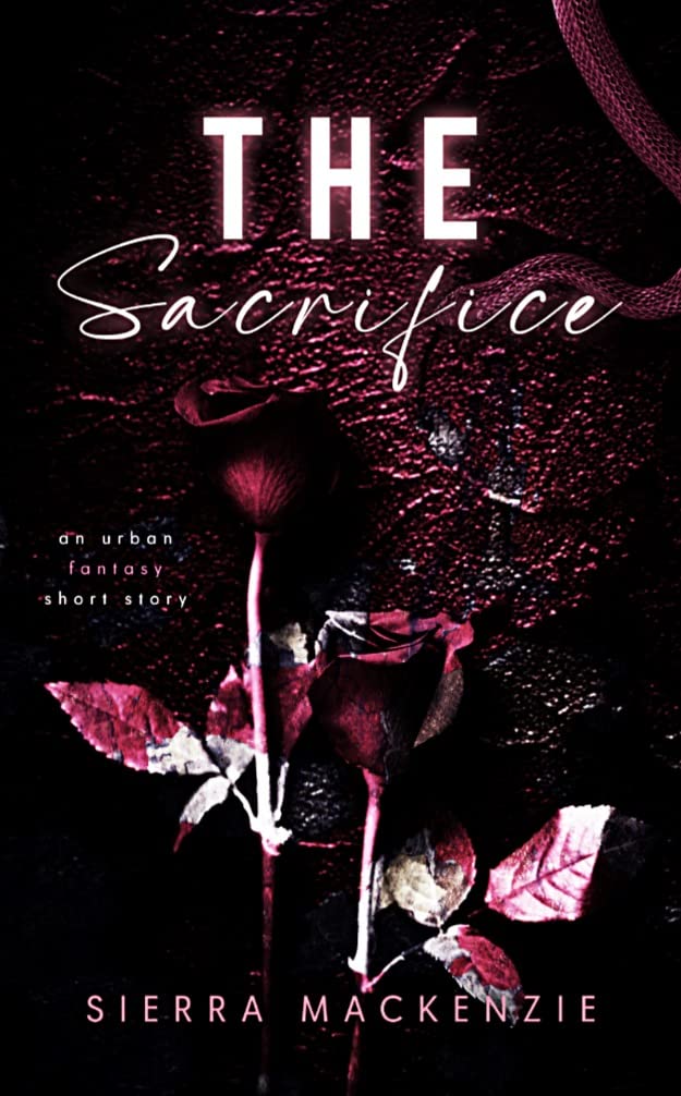 The Sacrifice by Sierra Mackenzie | Goodreads