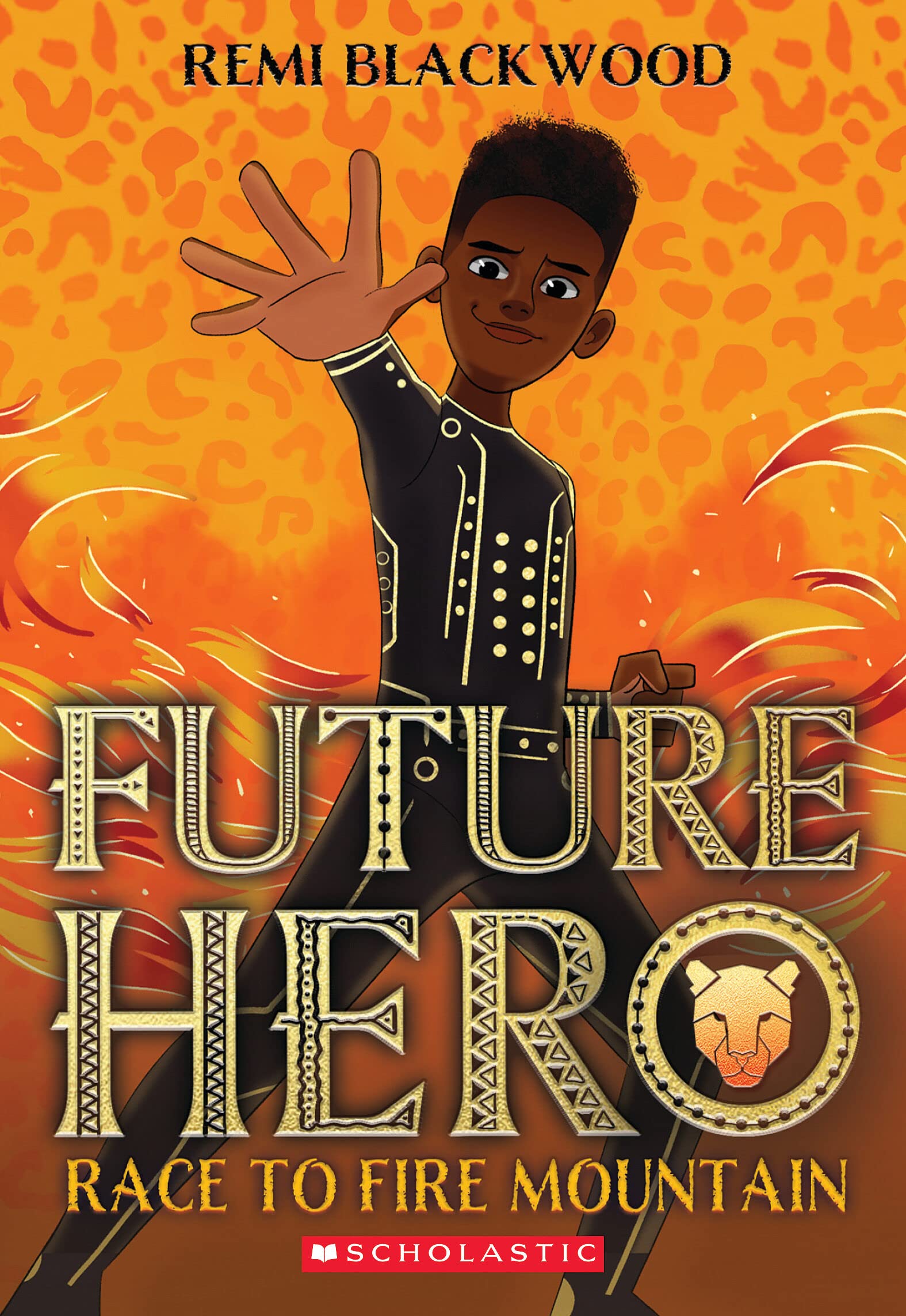 Race to Fire Mountain (Future Hero, #1) by Remi Blackwood | Goodreads