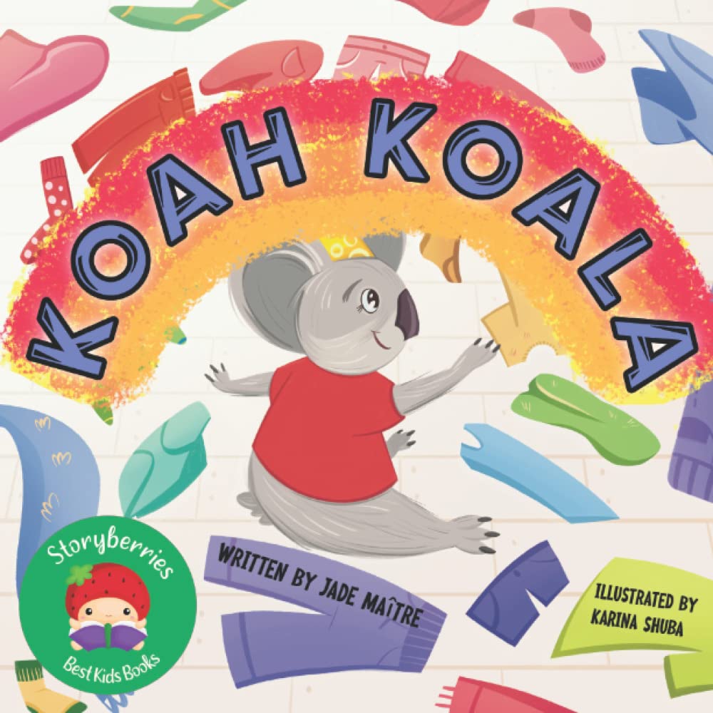 Koah Koala: A Rhyming Animal Story About Birthday Parties, and How Fun ...