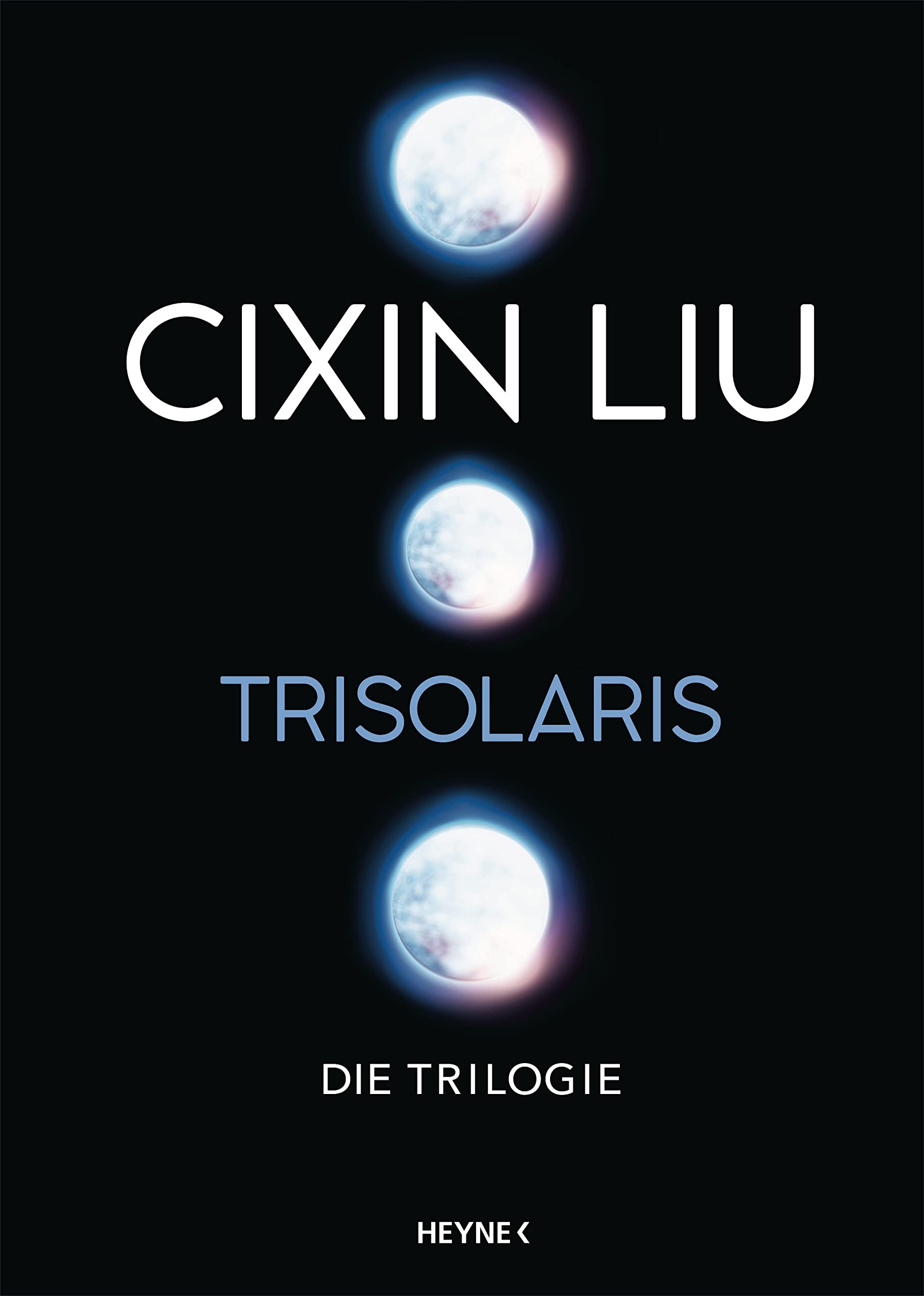 Trisolaris – Die Trilogie (German Edition) by Cixin Liu | Goodreads