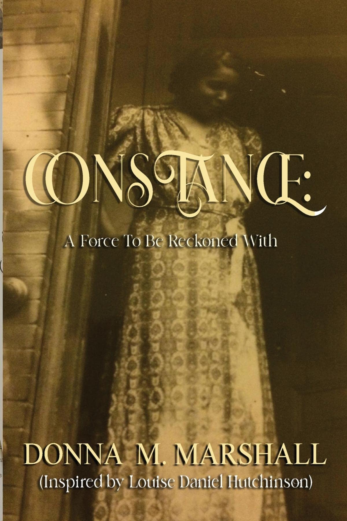 Constance: A Force to Be Reckoned With by M Marshall, Donna | Goodreads
