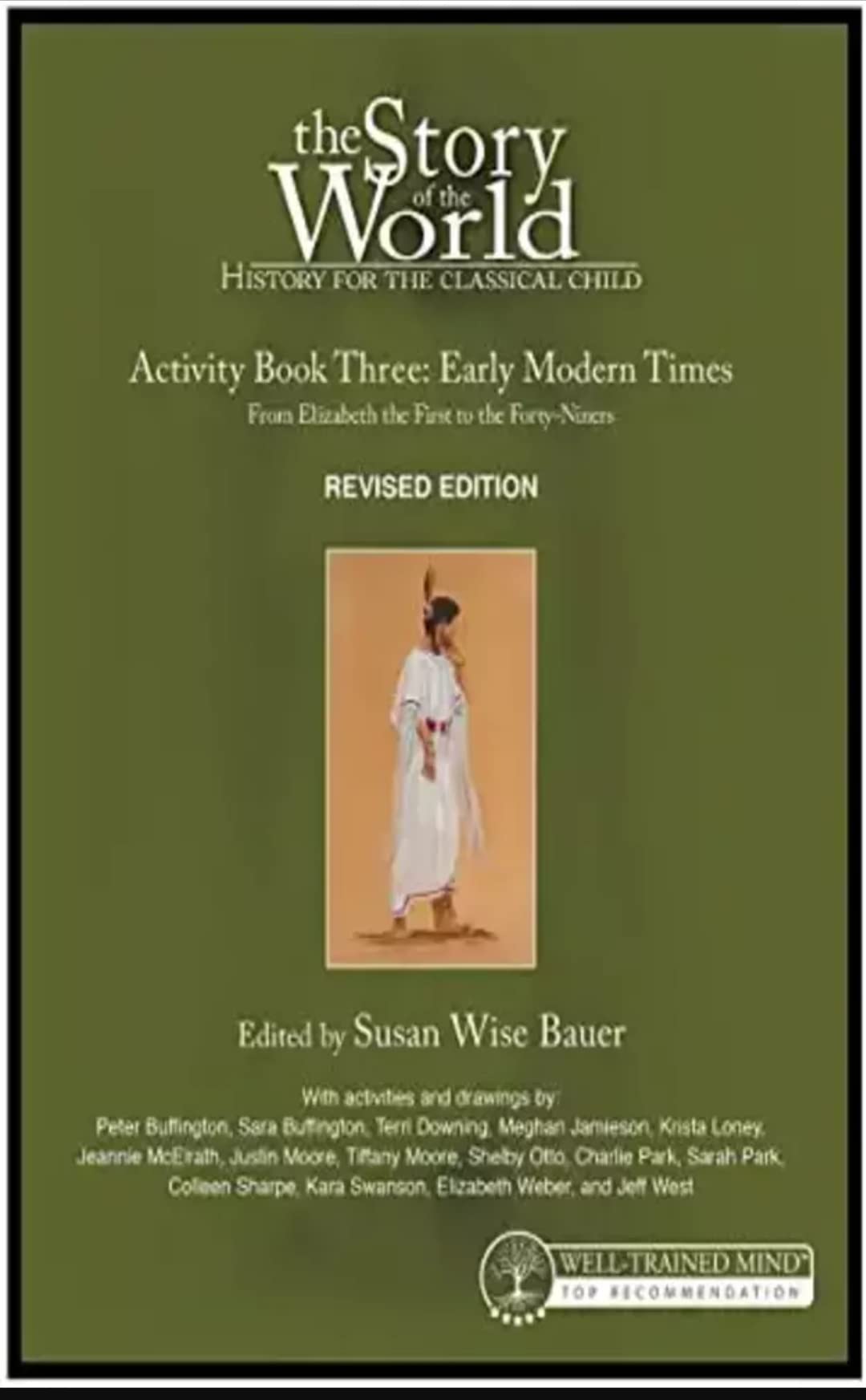 Story of the World, Vol. 3 Activity Book, Revised Edition: History for ...