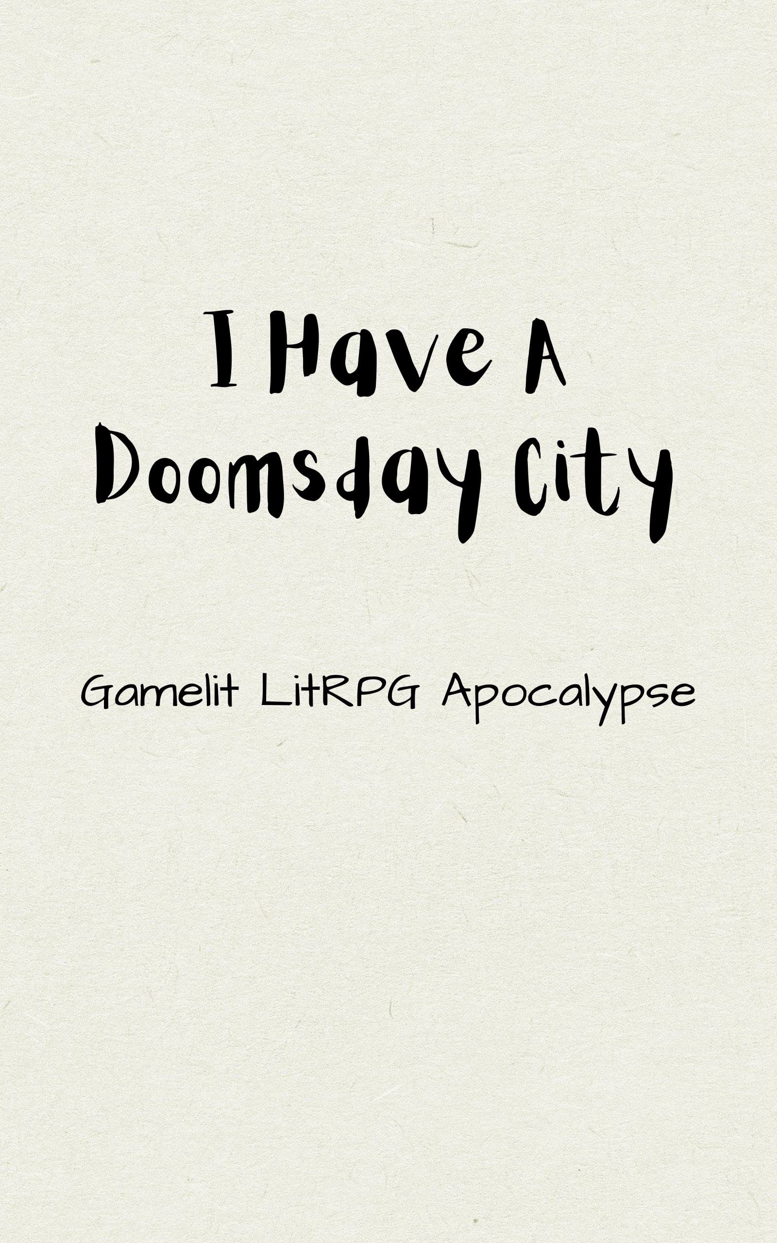 I Have A Doomsday City by Elizabeth Zoey | Goodreads