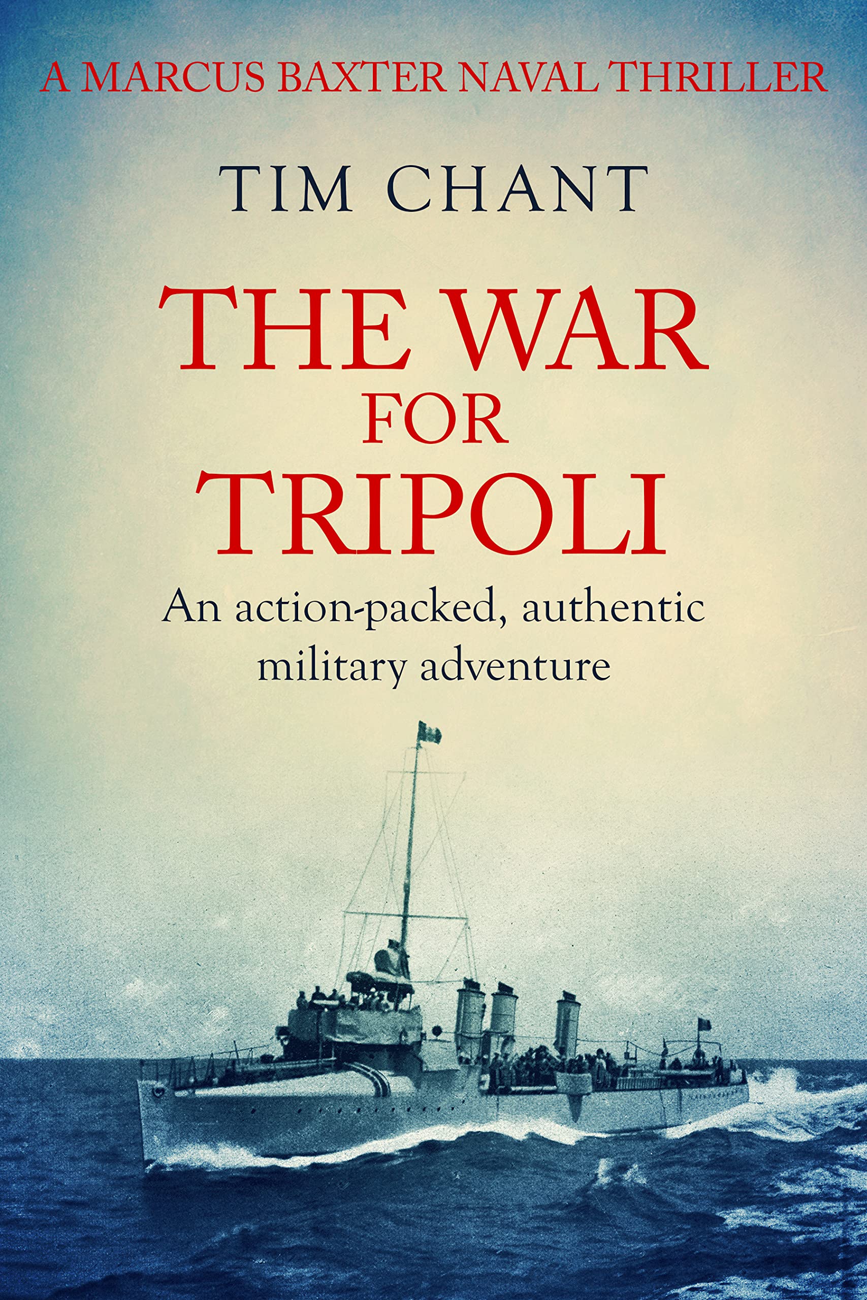 The War For Tripoli: An action-packed, authentic military adventure by ...