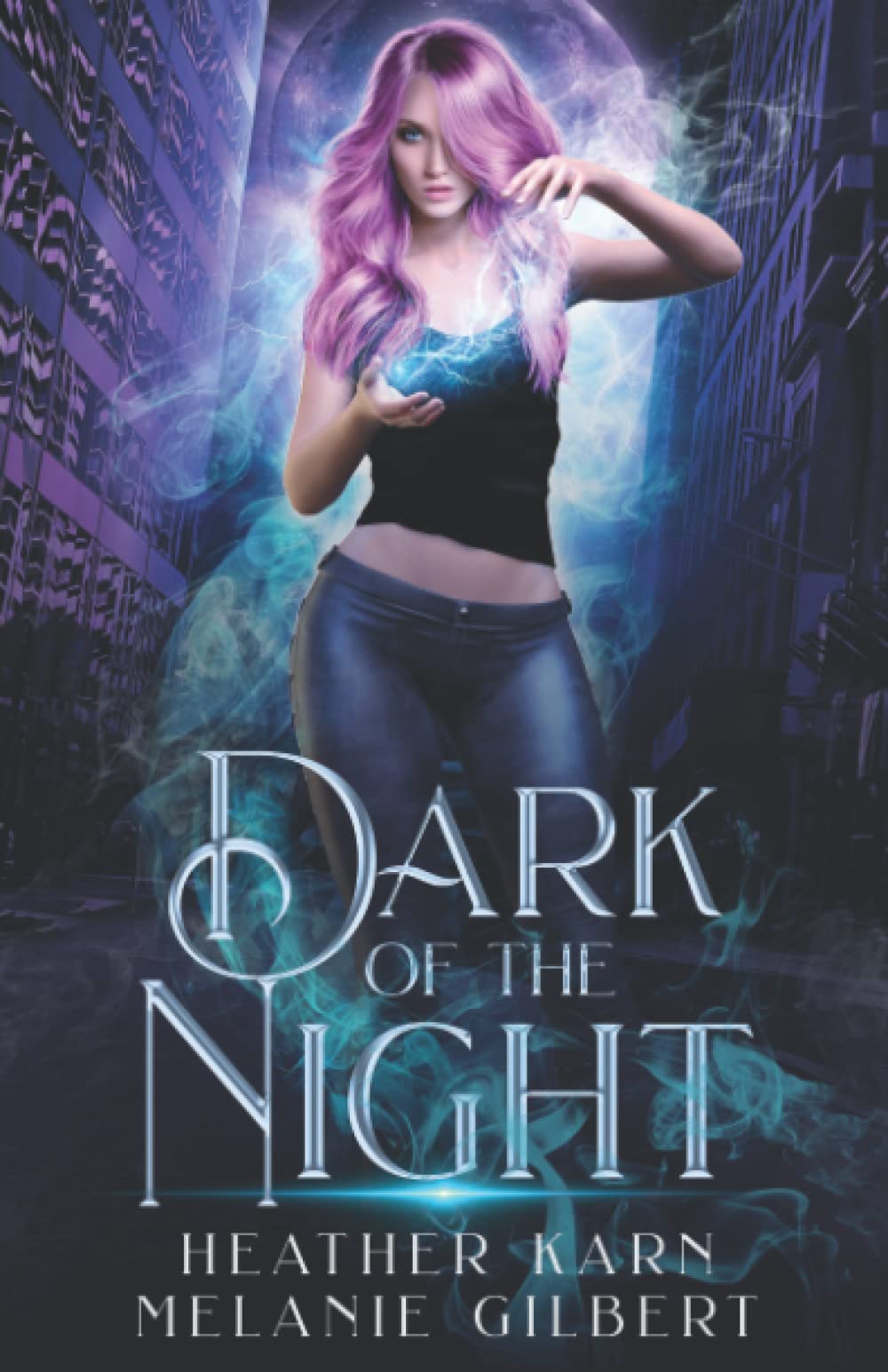 Dark of the Night (Dark Night Series) by Melanie Gilbert | Goodreads