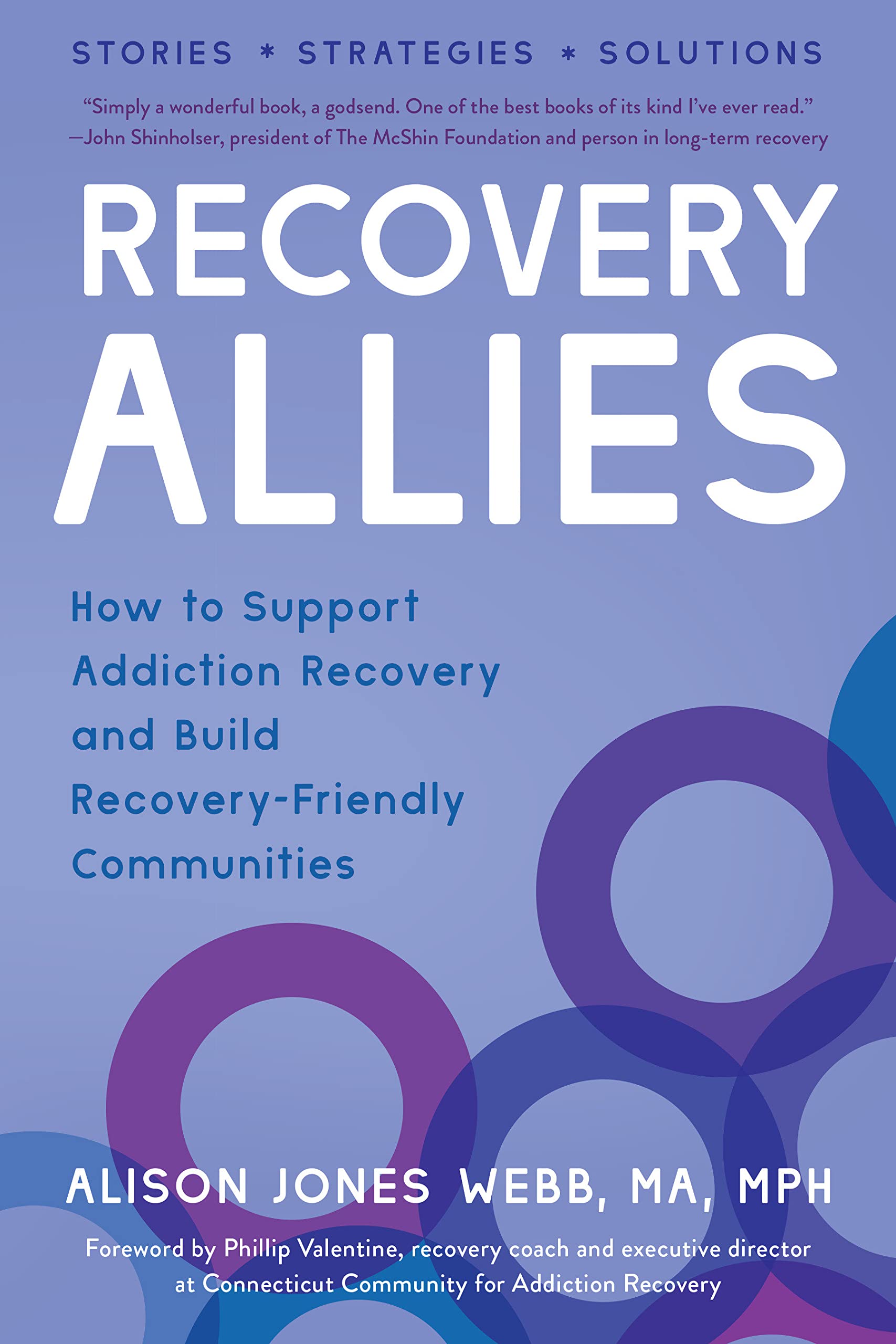 Recovery Allies: How to Support Addiction Recovery and Build Recovery ...