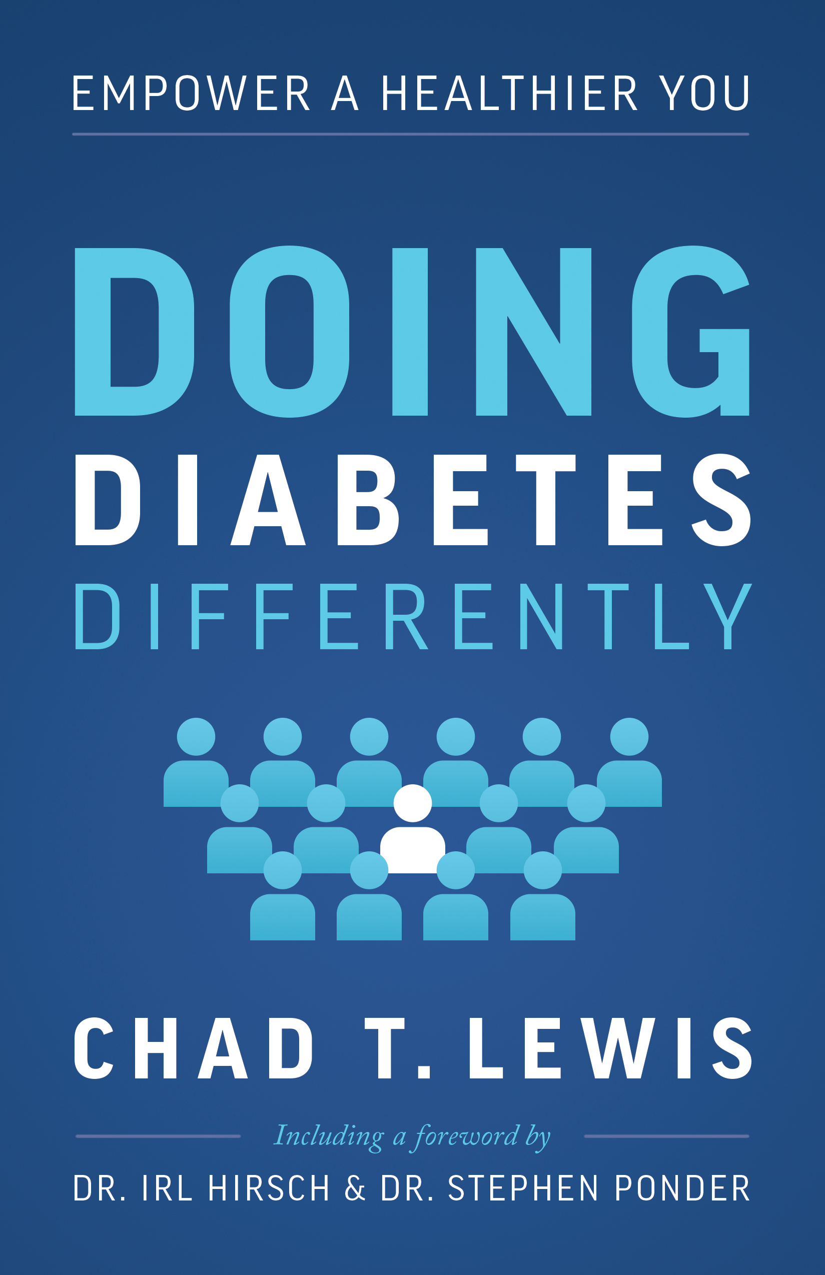 Doing Diabetes Differently by Chad T. Lewis | Goodreads