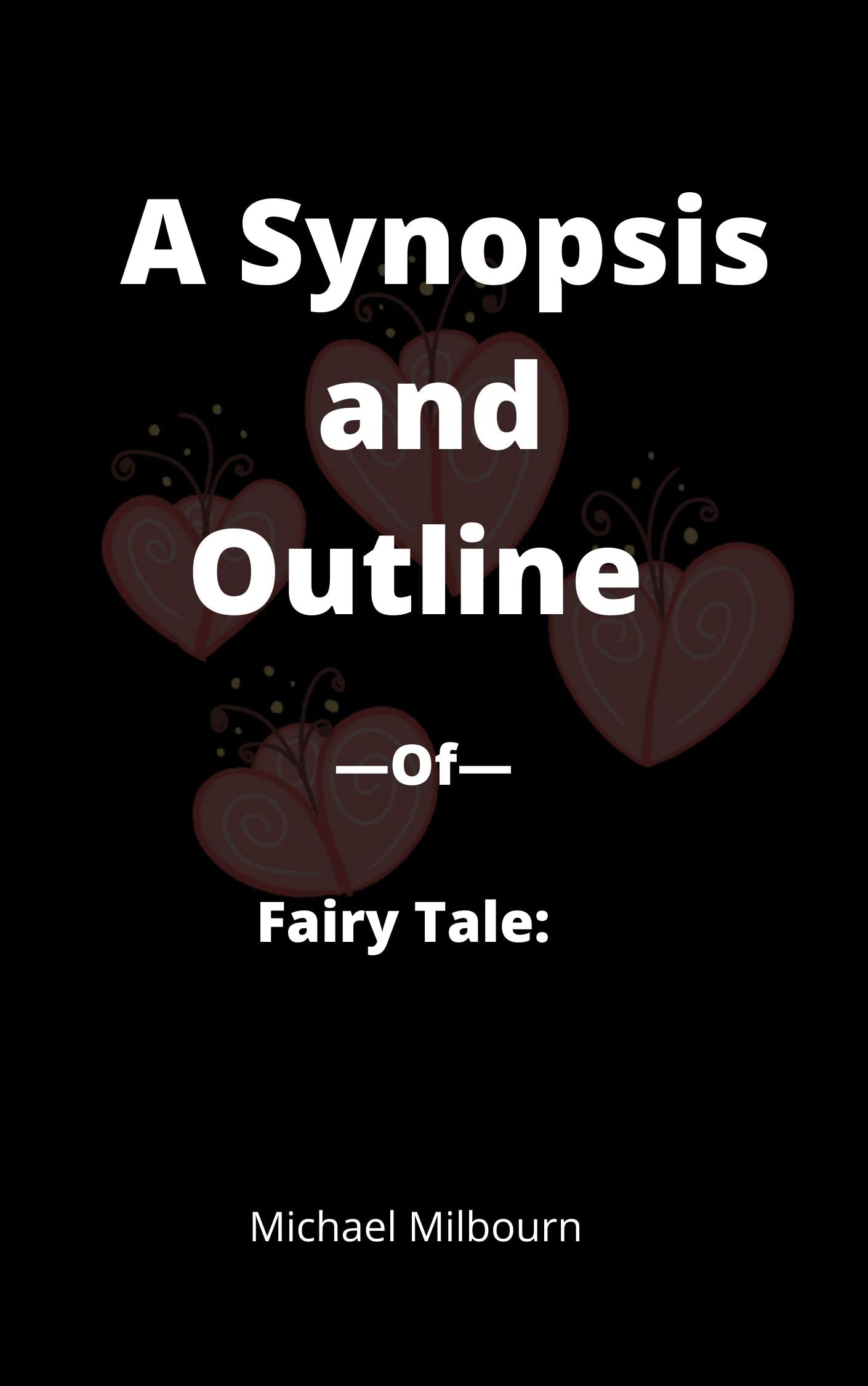 A Synopsis and Outline of Fairy Tale by Stephen king by Michael ...