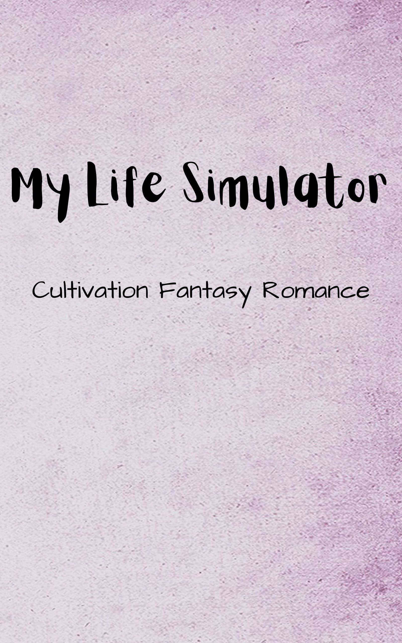 My Life Simulator by Elizabeth Zoey | Goodreads
