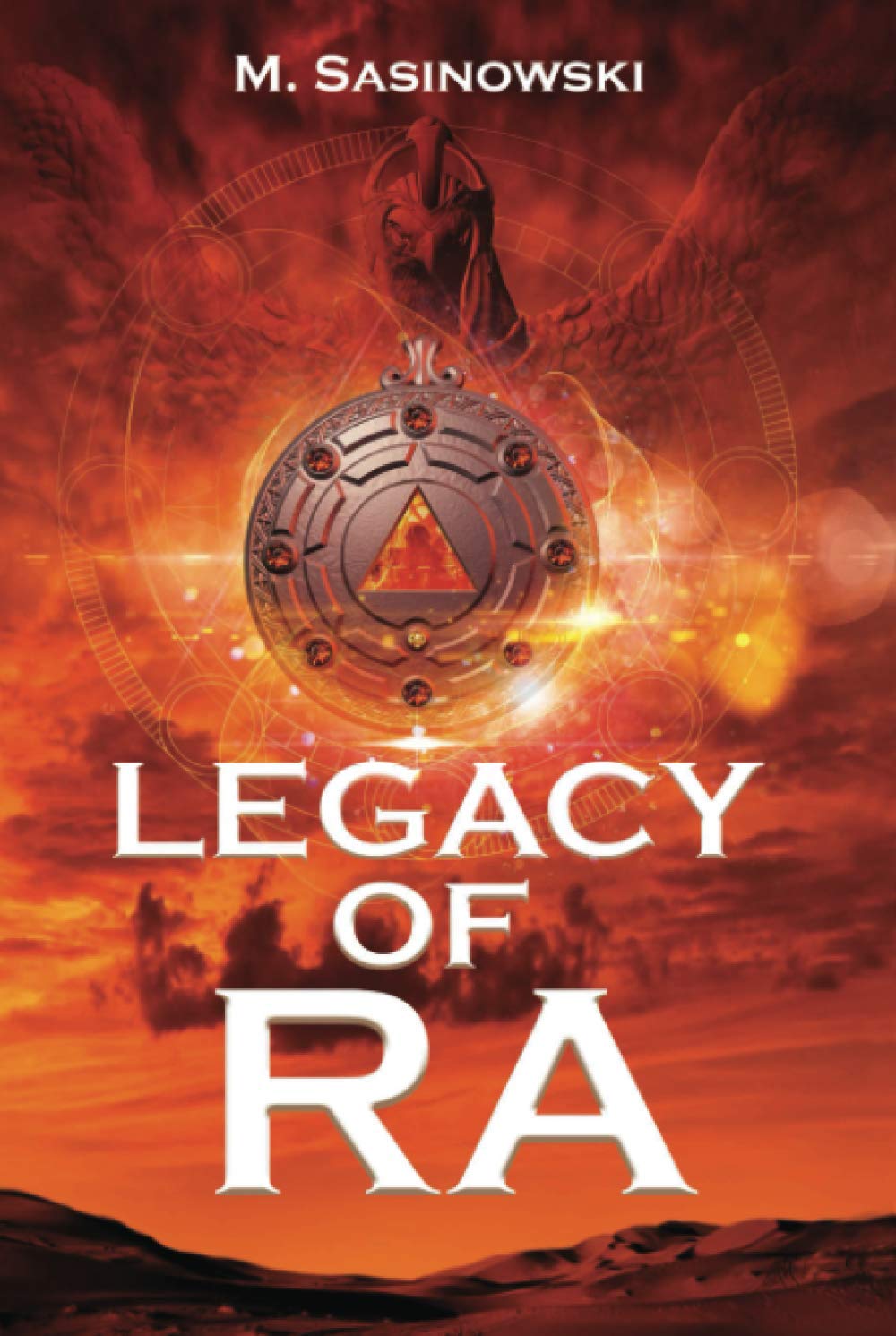Legacy of Ra: Blood of Ra Book Three by M. Sasinowski | Goodreads