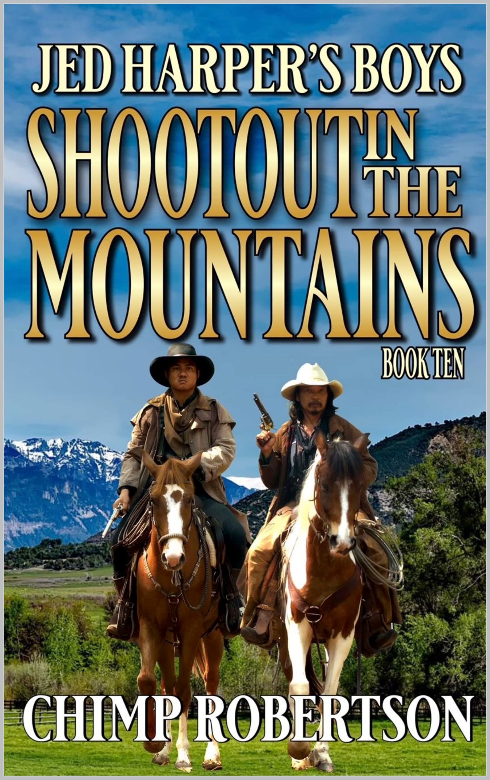 Jed Harper's Boys: Shootout in the Mountains: A Tenth Western Adventure ...