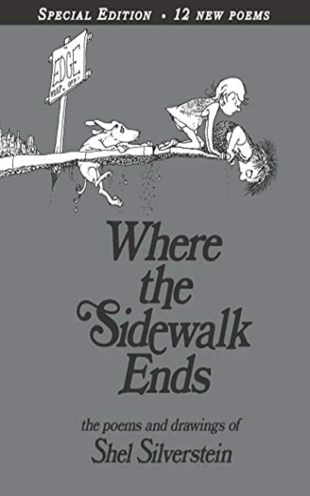 Where the Sidewalk Ends Special Edition with 12 Extra Poems: : Poems ...
