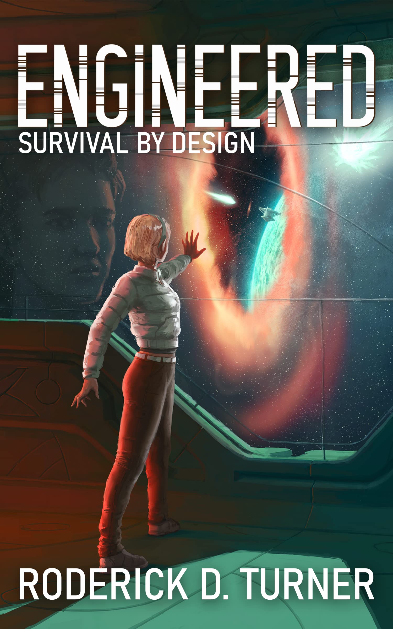 Engineered: Survival by Design by Roderick D. Turner | Goodreads