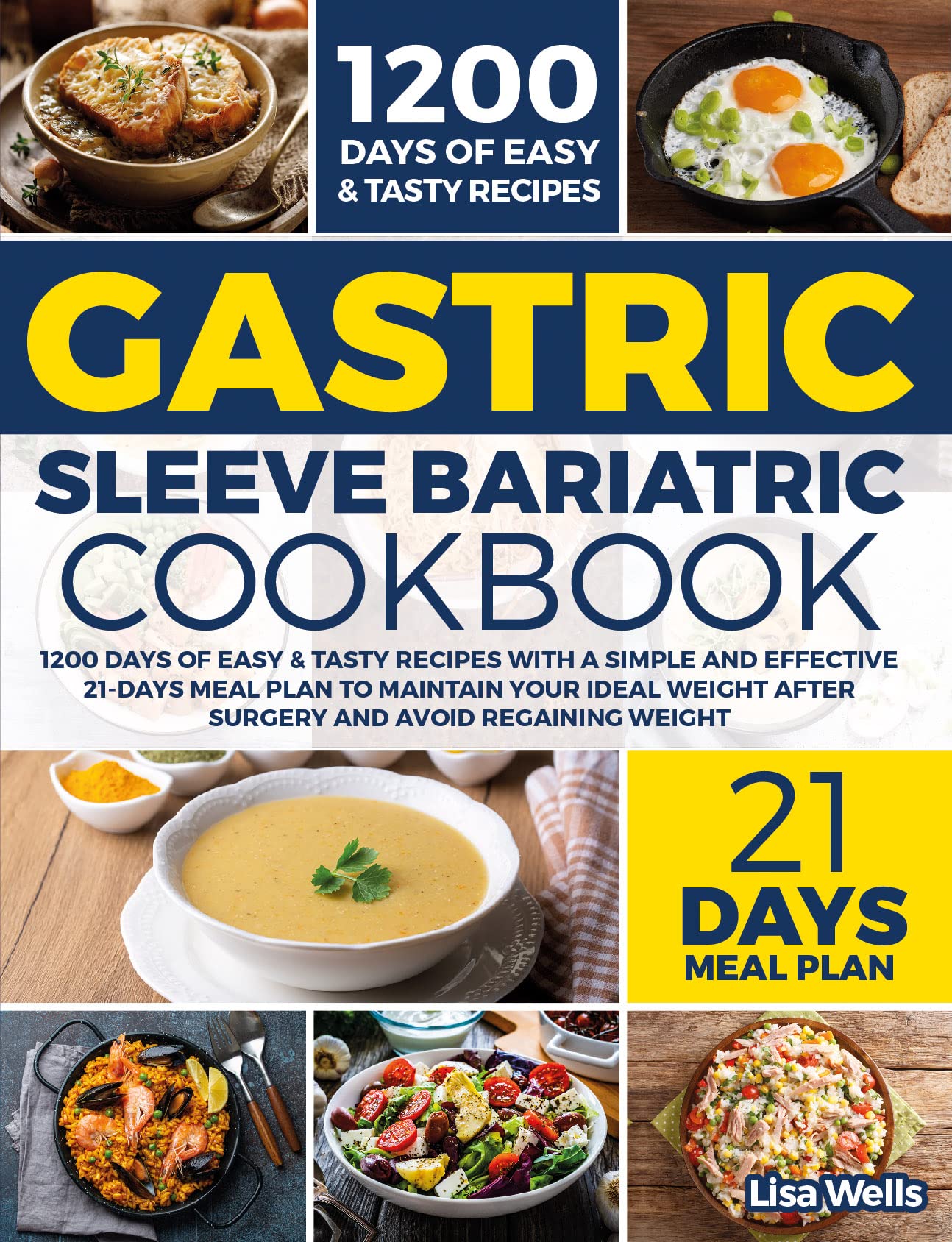 Gastric Sleeve Bariatric Cookbook: 1200 days of easy & tasty recipes ...